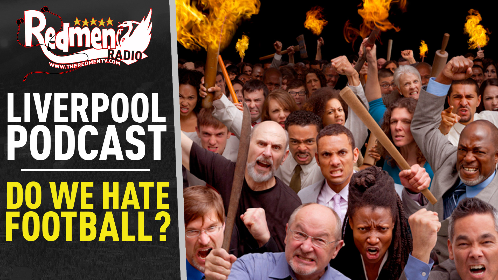 ? DO WE HATE FOOTBALL? | LIVERPOOL FC PODCAST - The Redmen TV