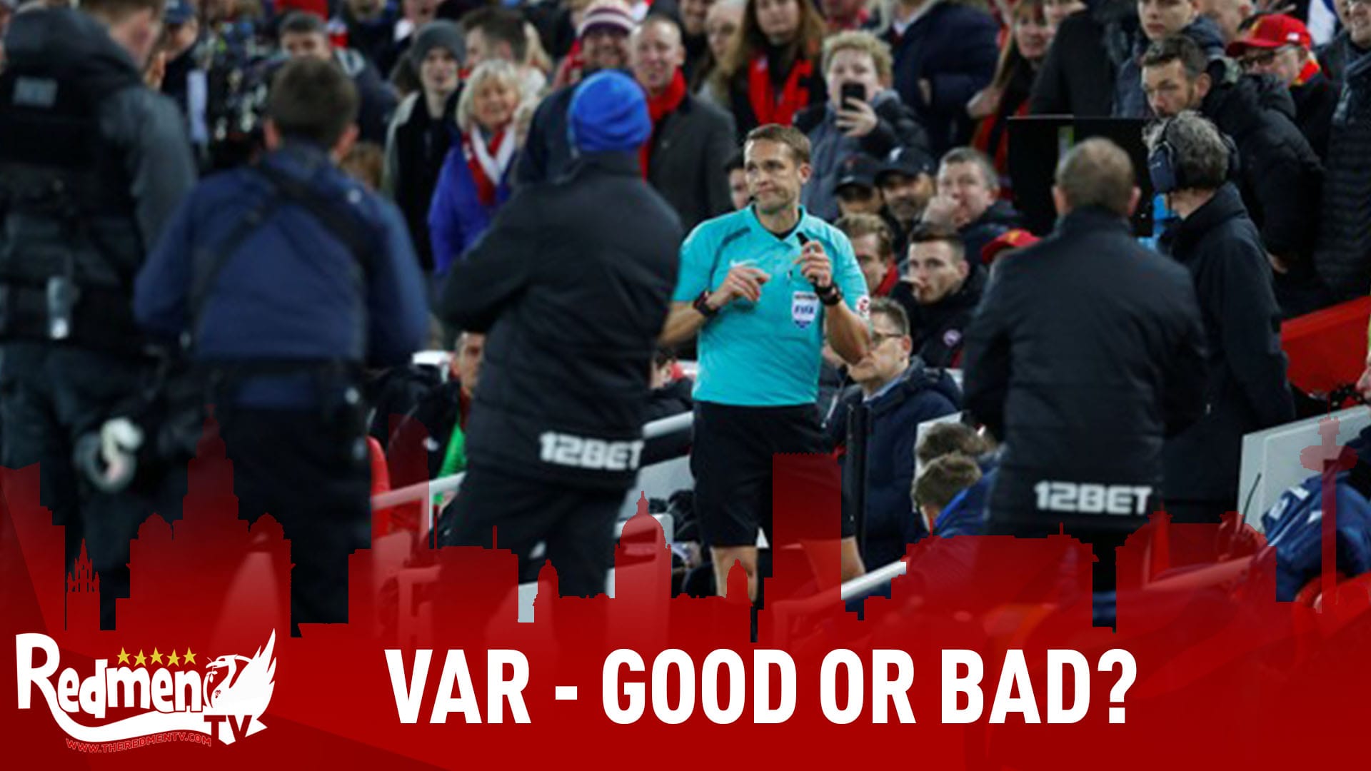 VAR - Good Or Bad? - The Redmen TV