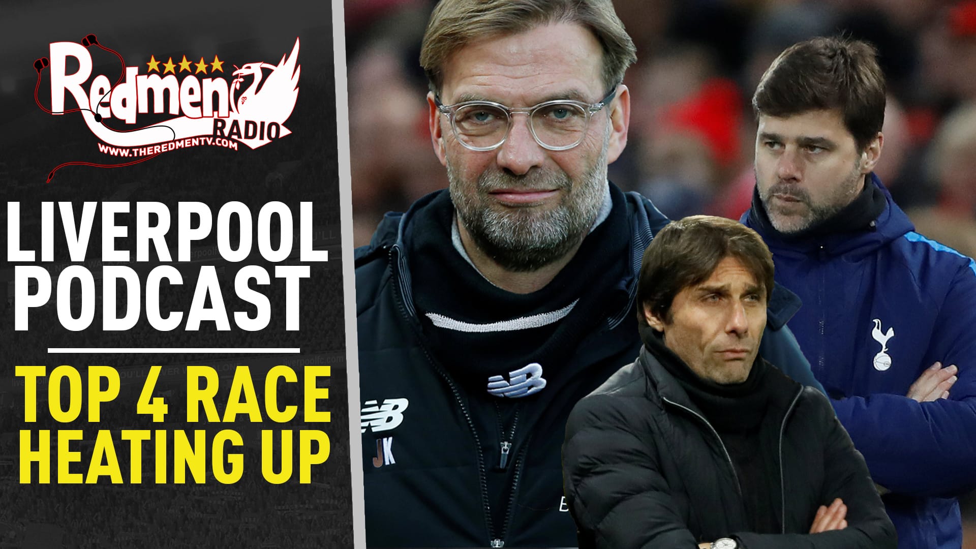 ? TOP 4 RACE HEATING UP | LIVERPOOL FC PODCAST - The Redmen TV