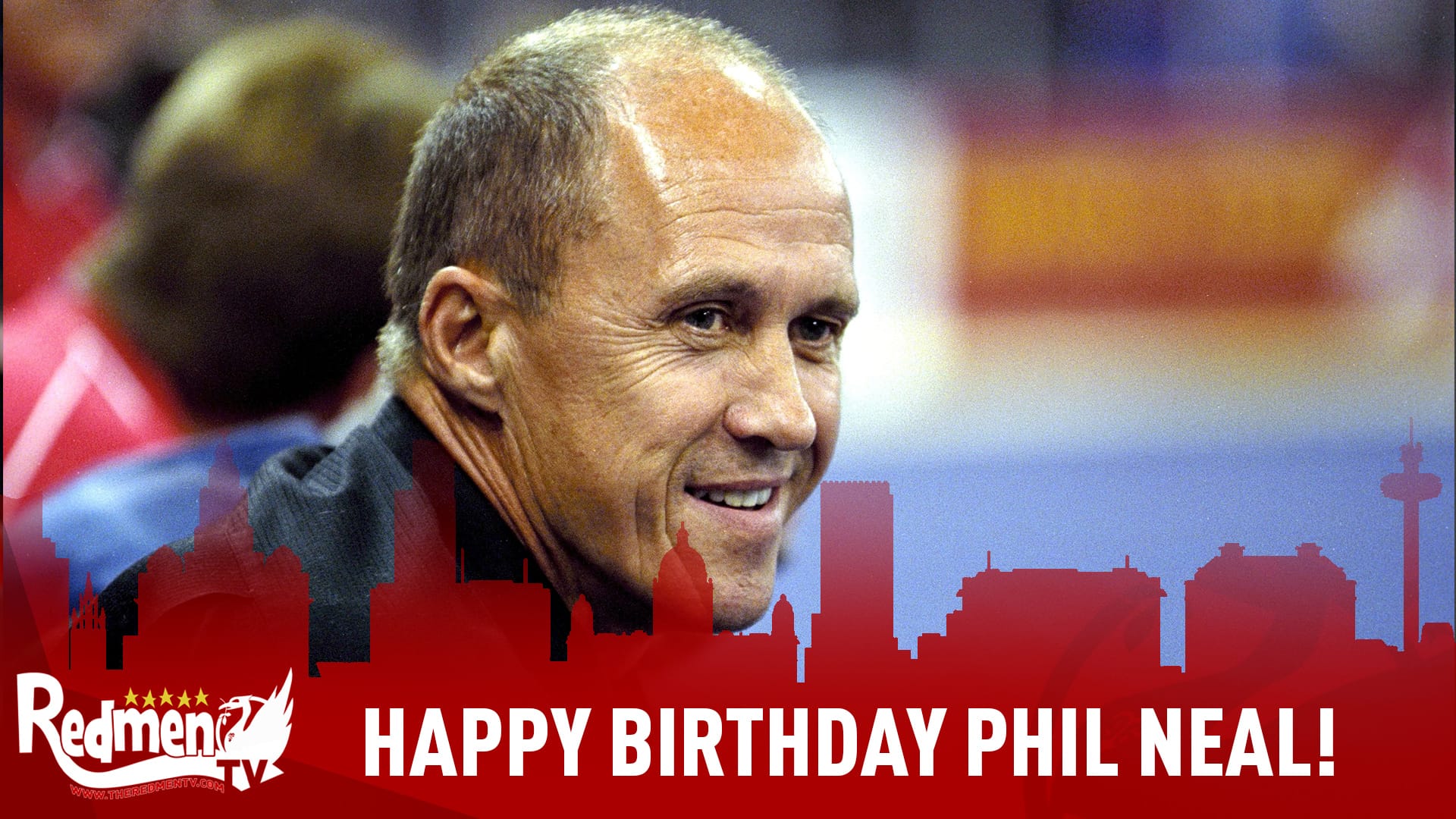 HAPPY BIRTHDAY PHIL NEAL! - The Redmen TV