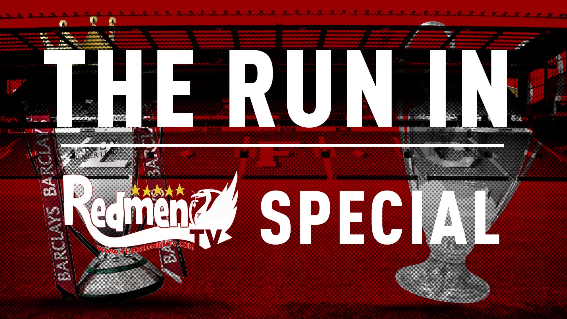 THE RUN IN - A Redmen TV Special - The Redmen TV