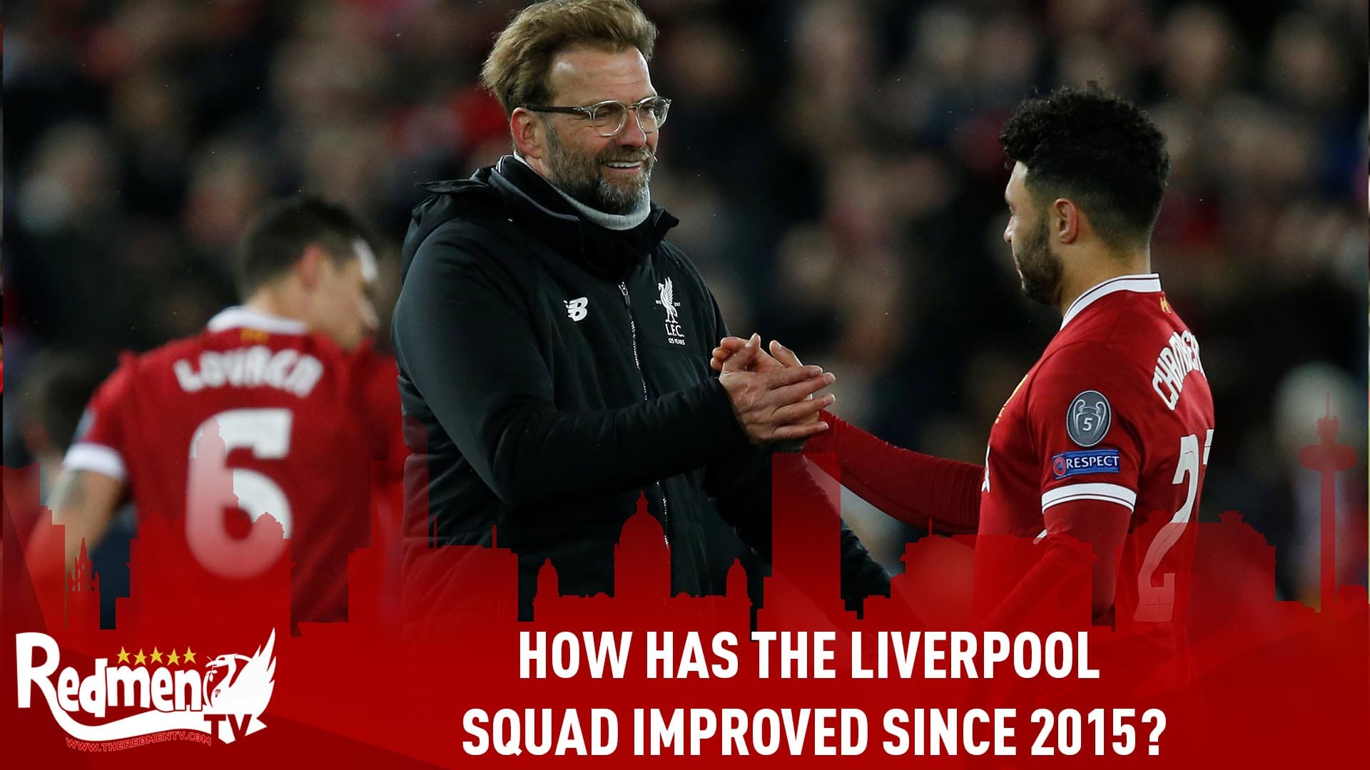 How Has The Liverpool Squad Improved Since 2015? - The Redmen TV