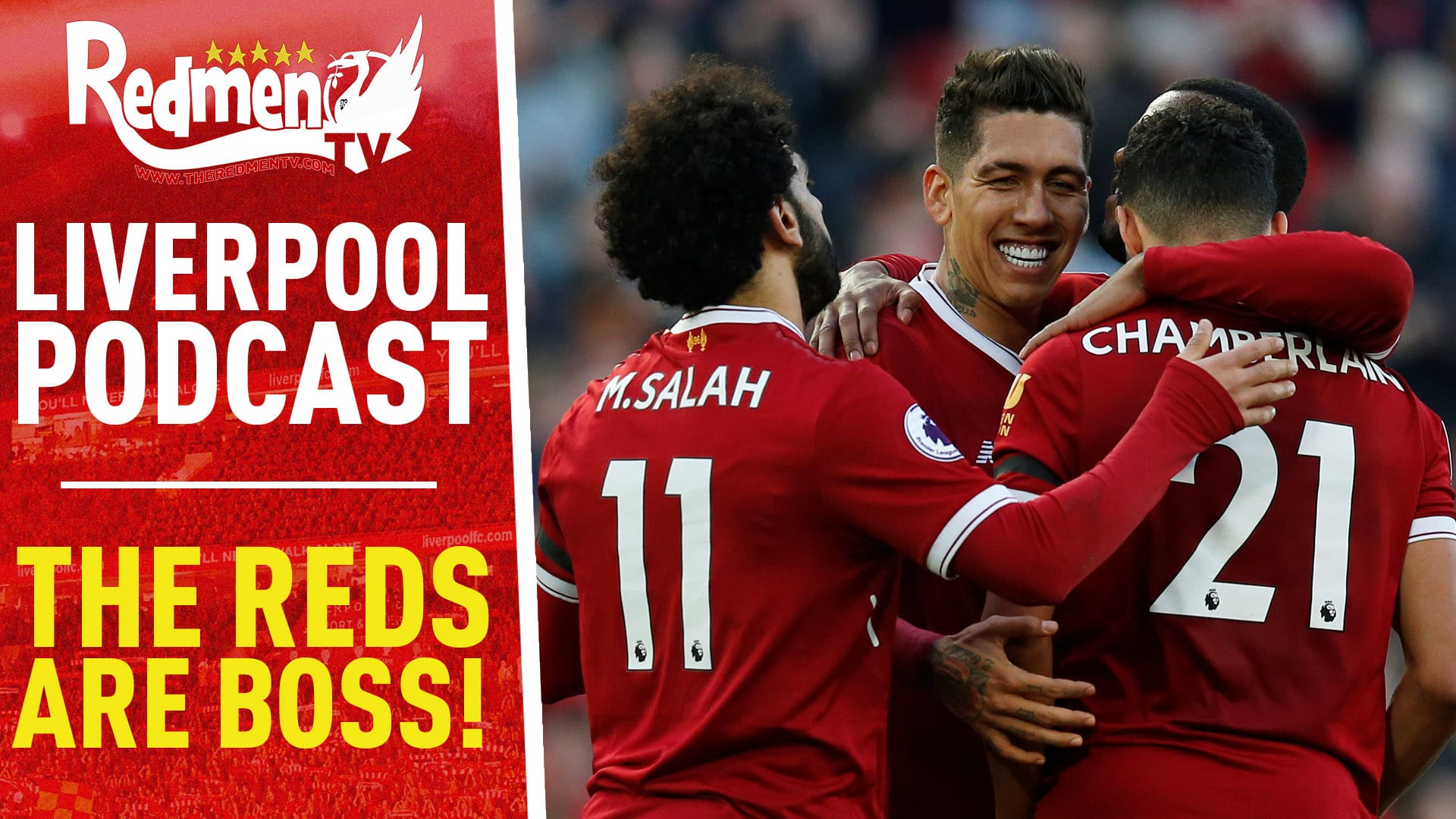 ? THE REDS ARE BOSS! | LIVERPOOL FC VIDEO PODCAST - The Redmen TV