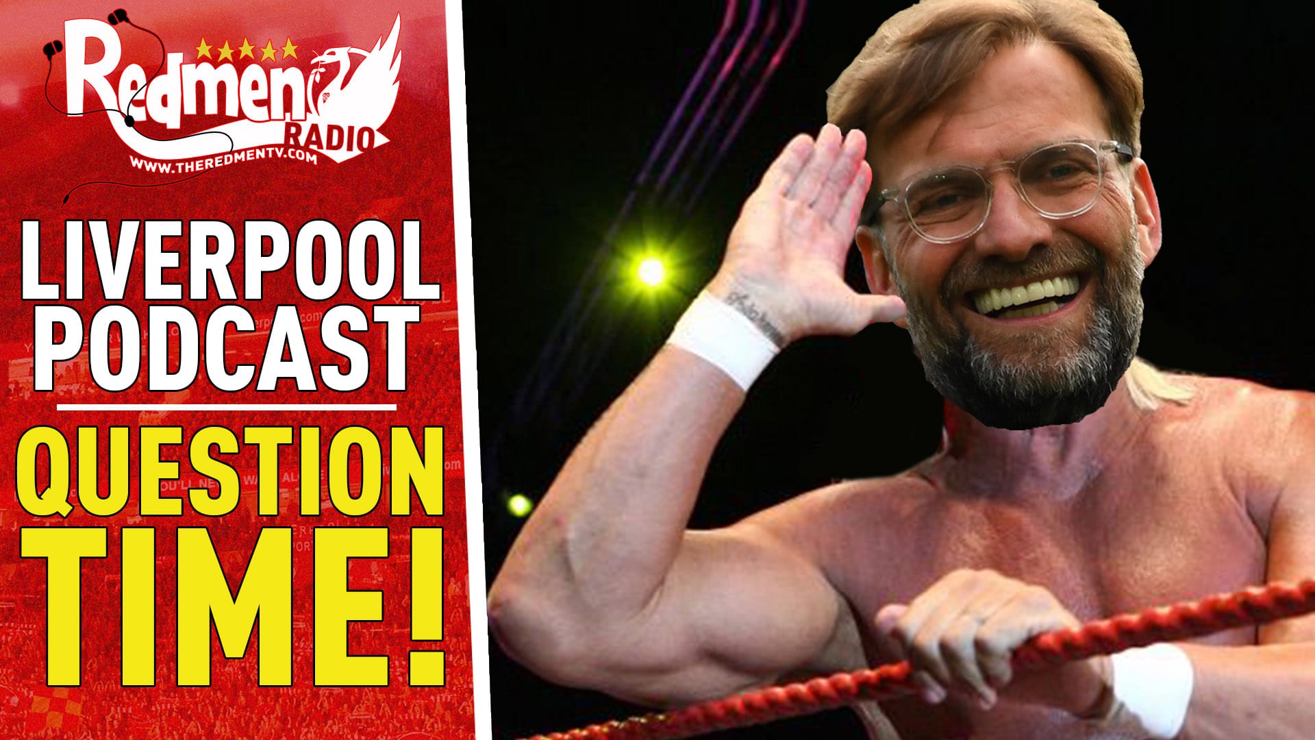 QUESTION TIME! | LIVERPOOL FC VIDEO PODCAST - The Redmen TV