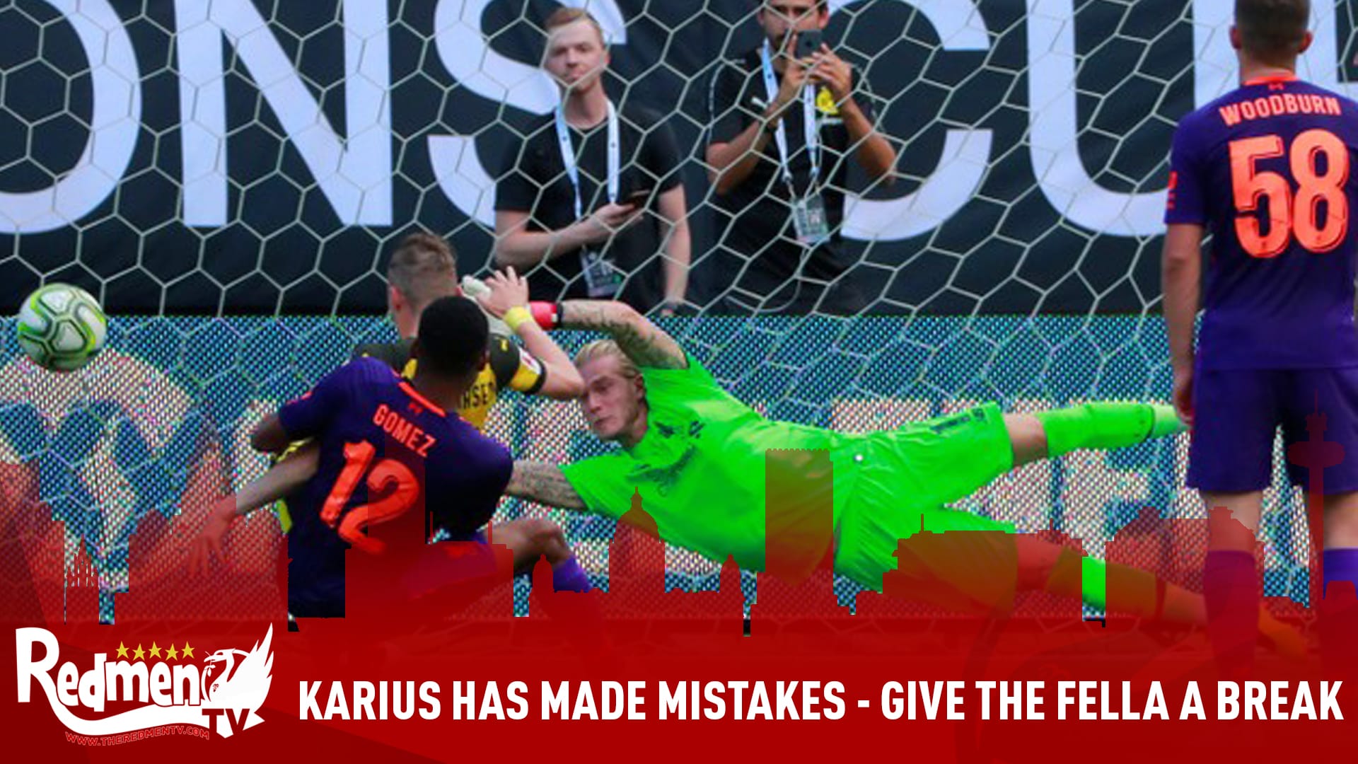 Karius Has Made Mistakes - Give The Lad A Break - The Redmen TV
