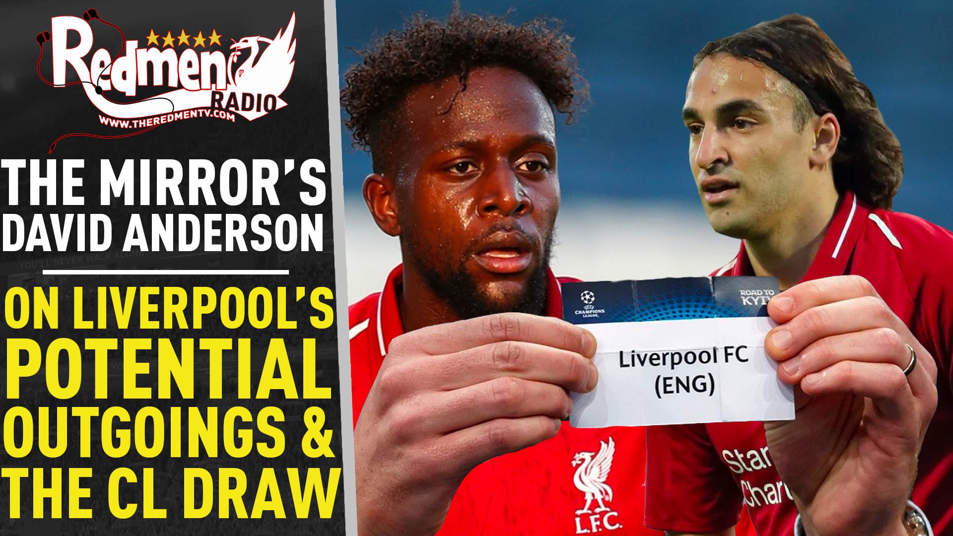 David Anderson on Liverpool's Outgoings and the Champions League Draw ...