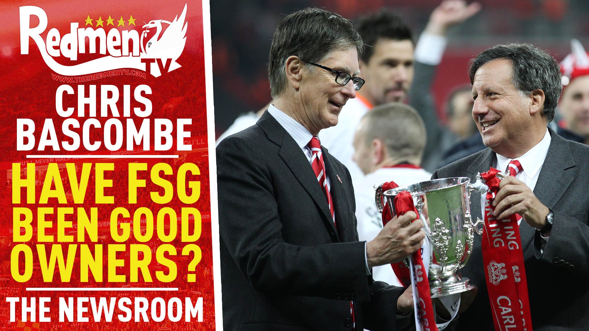 Chris Bascombe on Whether FSG Have Been Good LFC Owners | The Newsroom ...