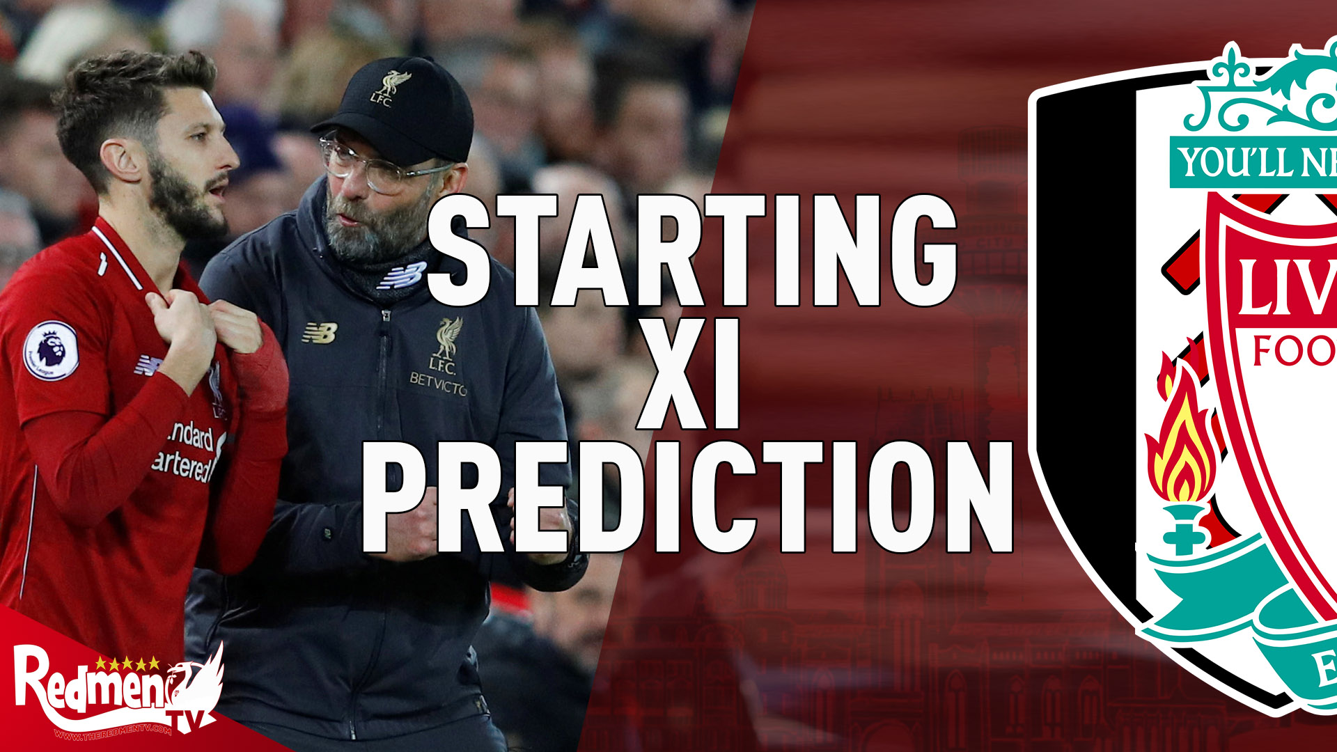 Fulham V Liverpool Starting Xi Prediction Live The Redmen Tv