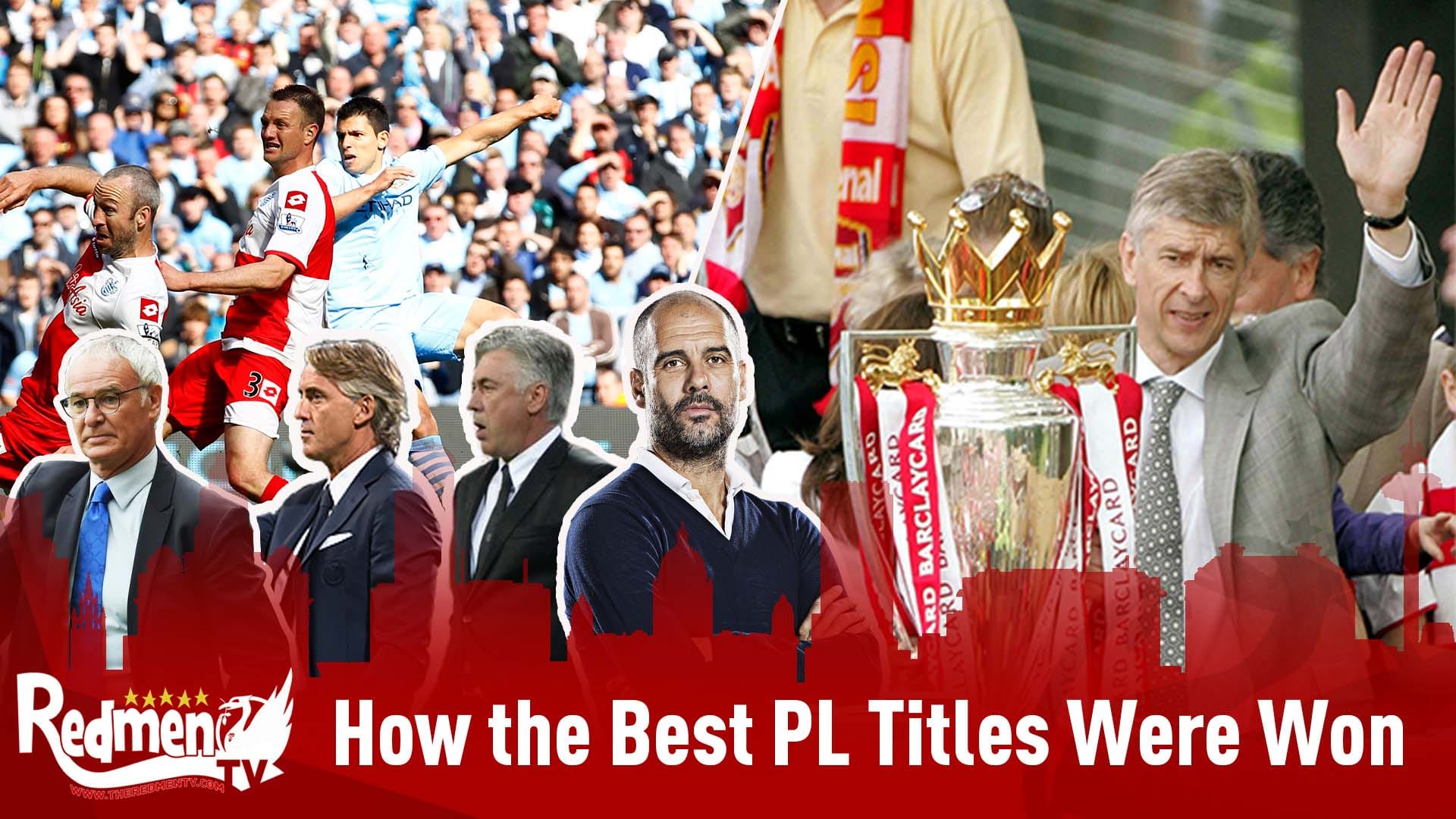How the Best PL Titles Were Won - The Redmen TV