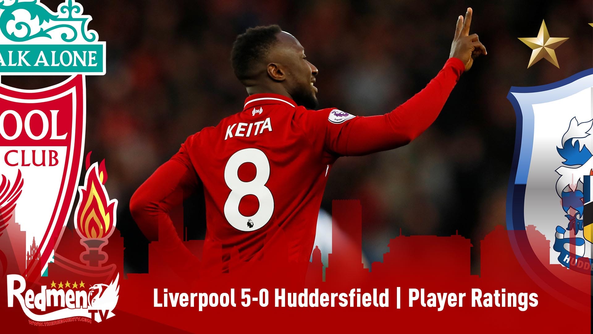 Liverpool 5-0 Huddersfield | Player Ratings - The Redmen TV
