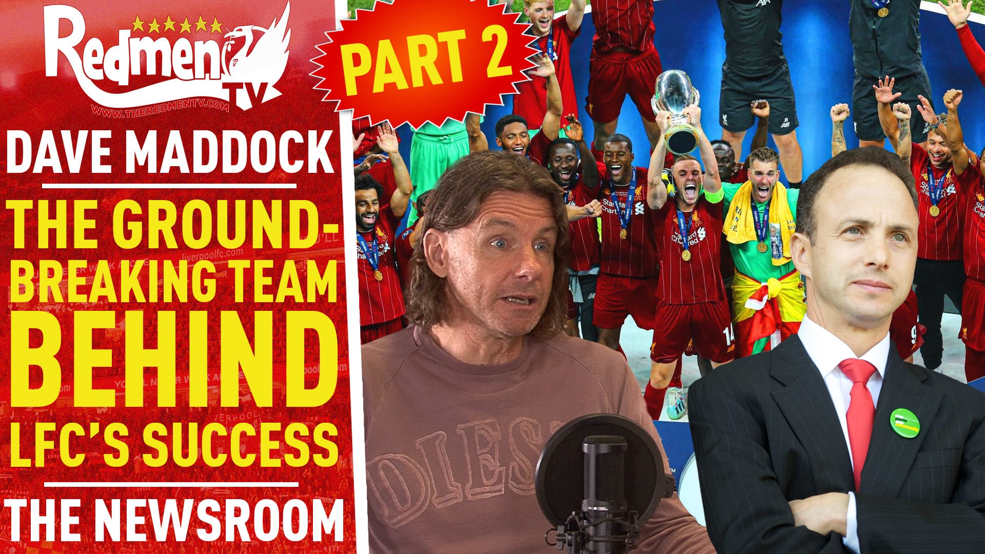 Dave Maddock on The Team Behind LFC's Success | The Newsroom | Part 2 ...