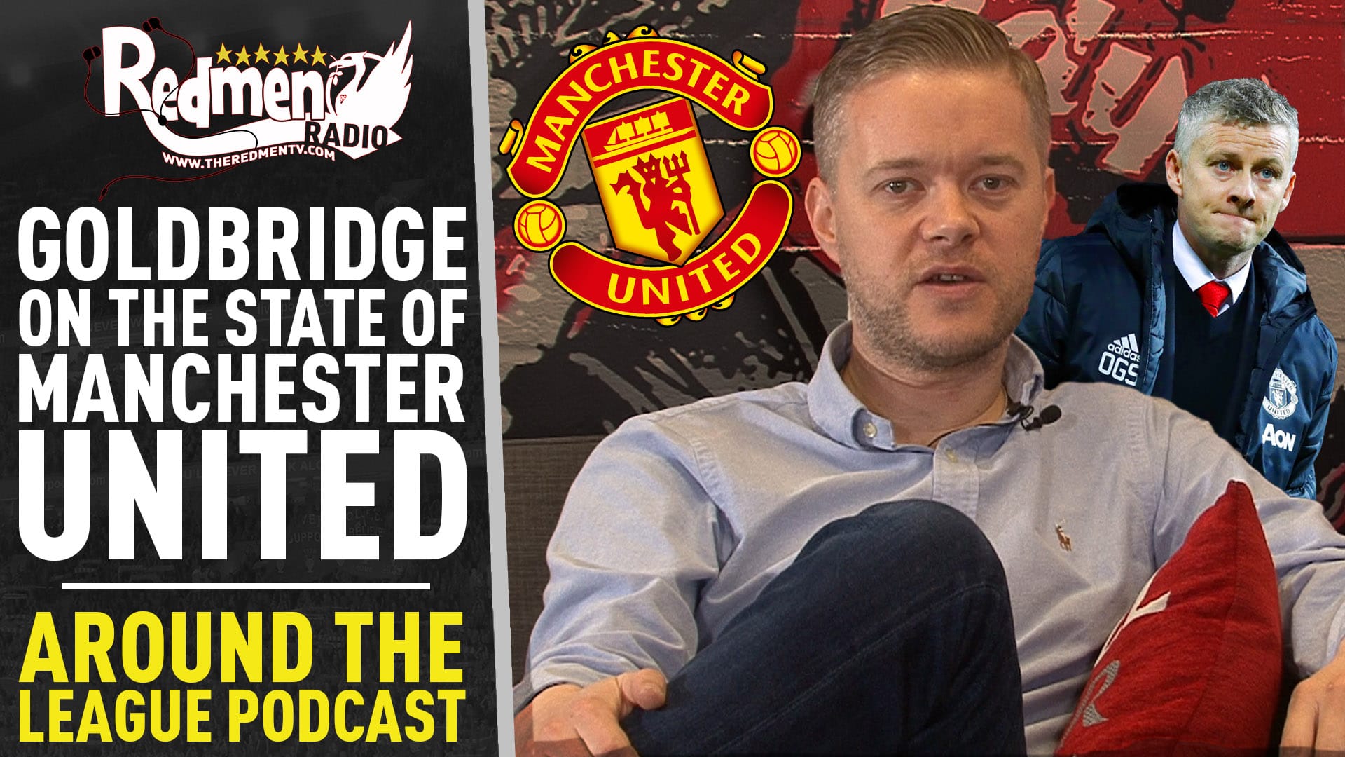Mark Goldbridge on the State of Man Utd | Around the League Podcast ...