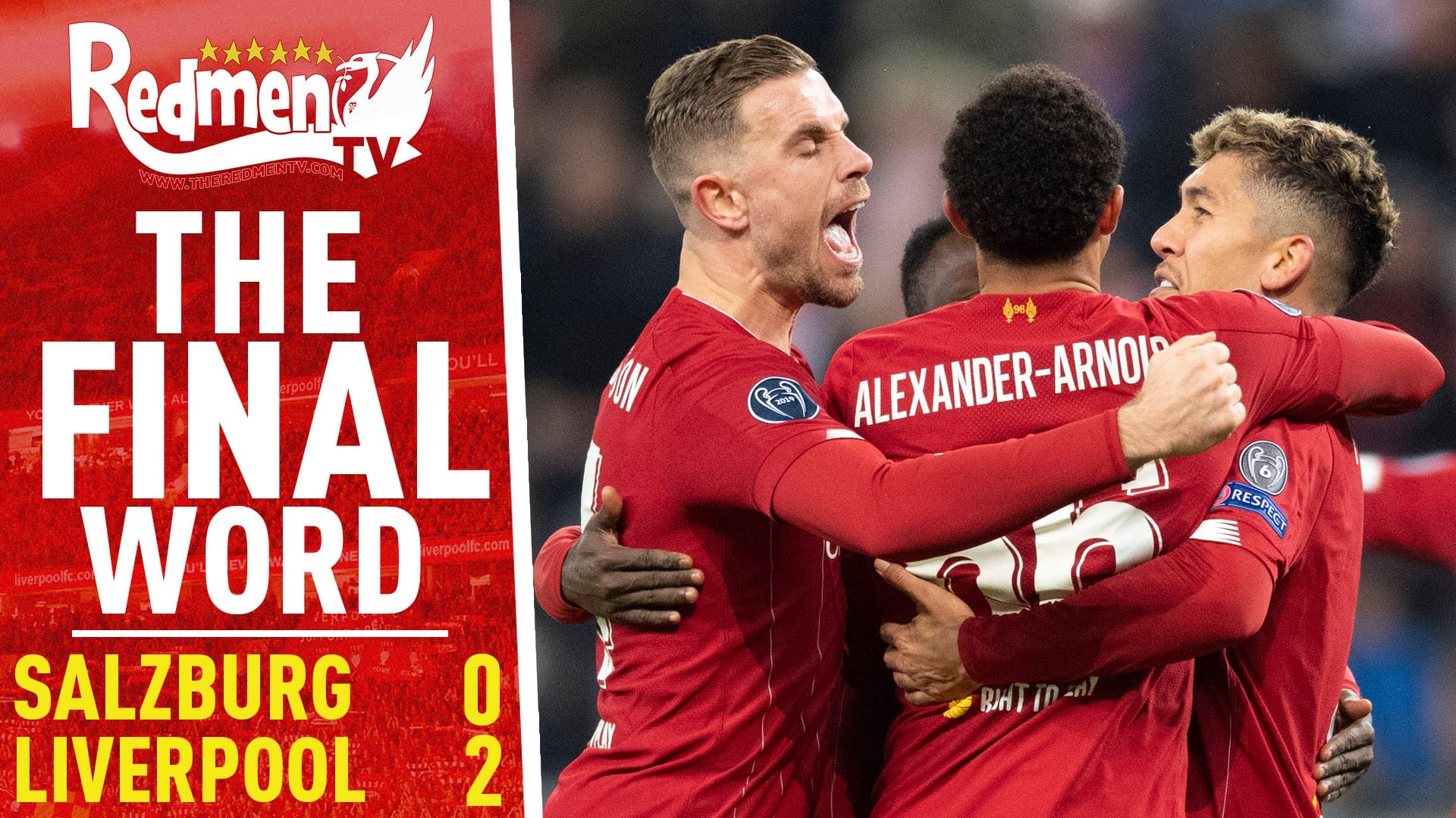 Red Bull Salzburg 0-2 Liverpool | The Final Word - The Redmen TV