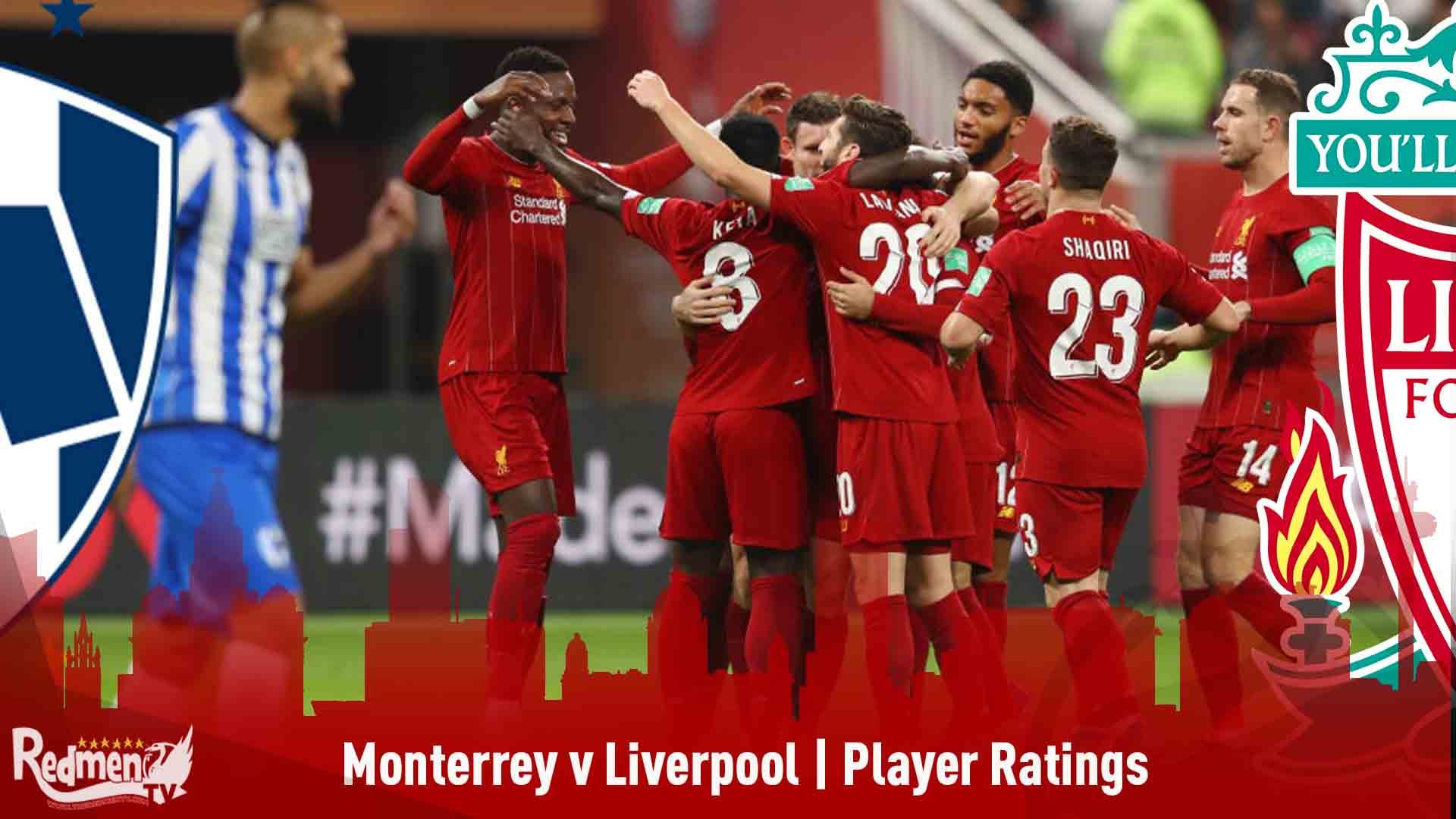 Monterrey v Liverpool | Player Ratings - The Redmen TV