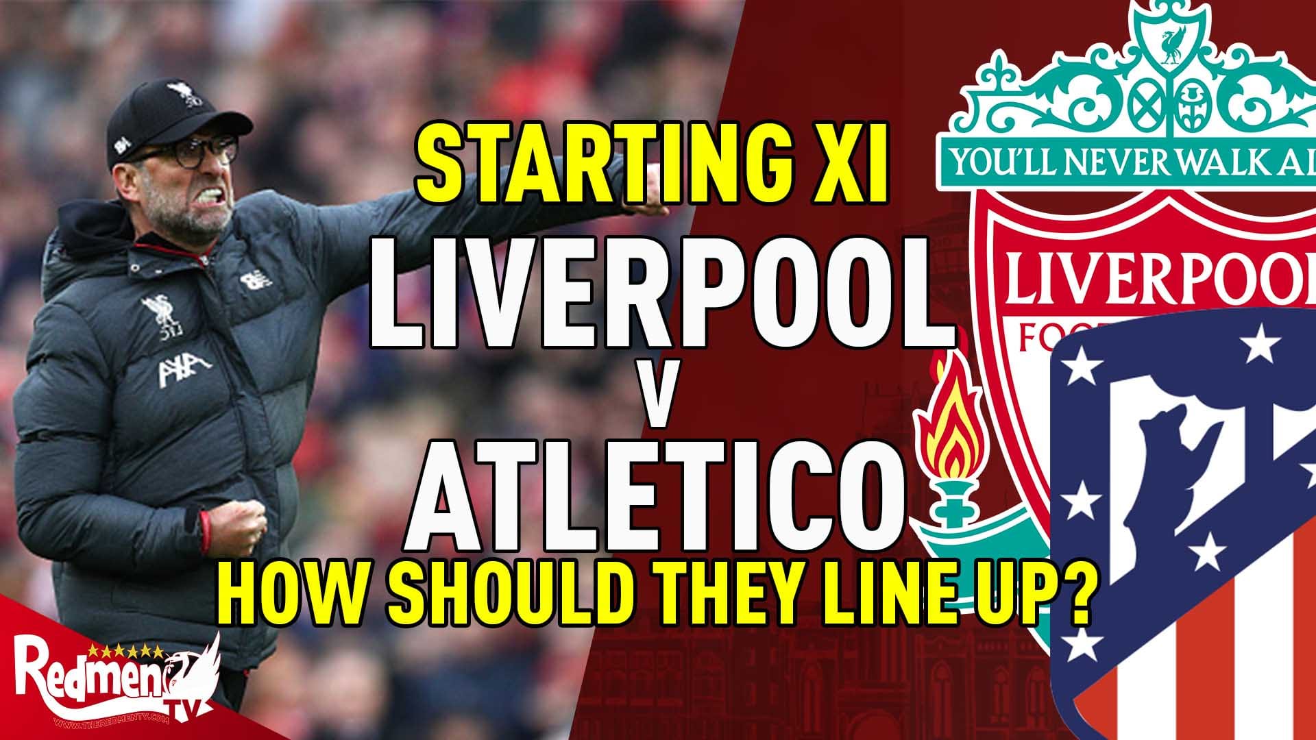 Starting XI: How should Liverpool line up against Atletico Madrid ...