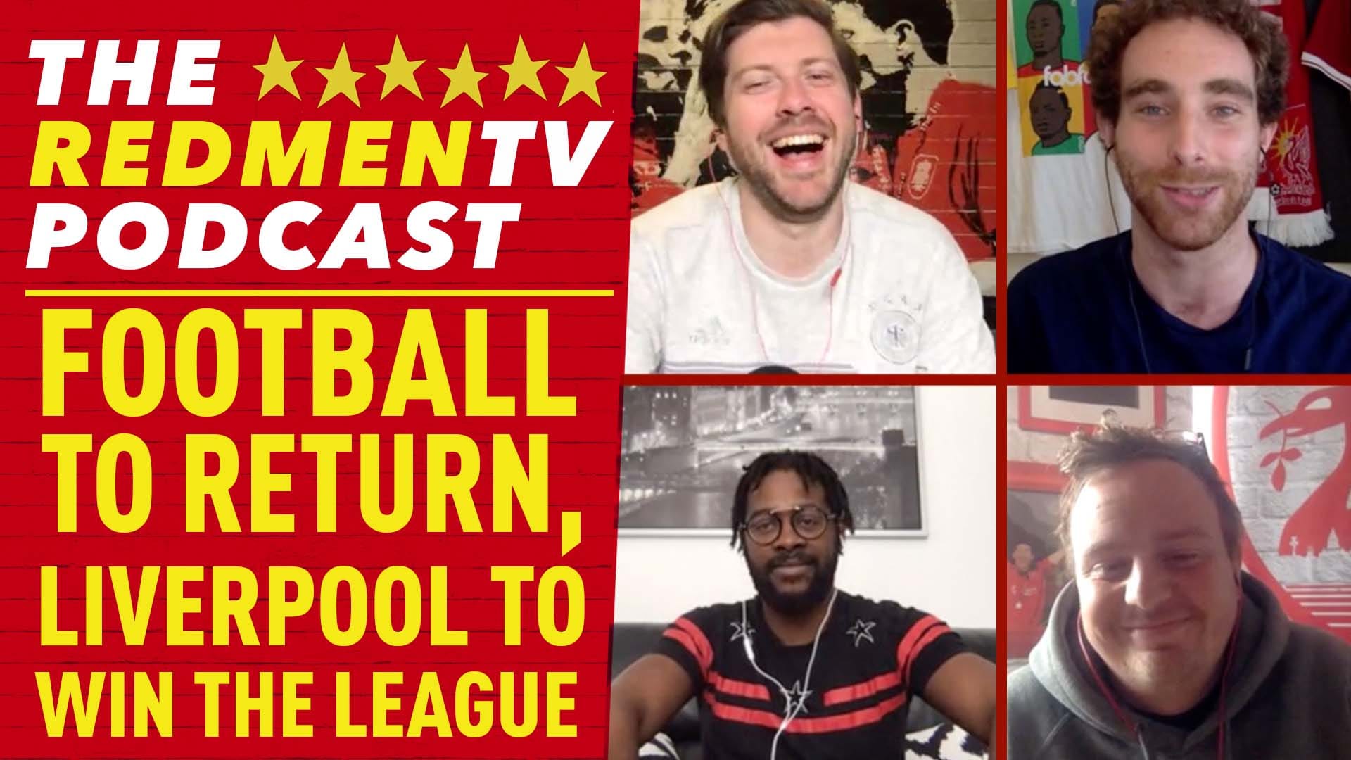 Football to Return, Liverpool to Win The League | The Redmen TV Podcast ...