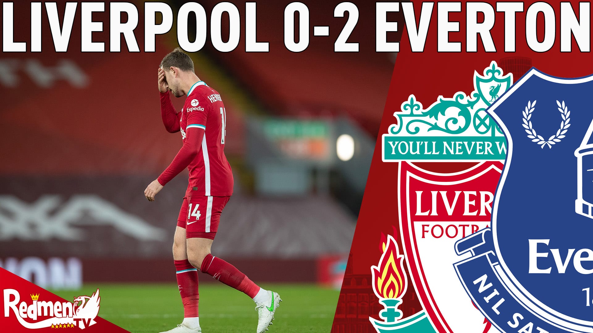 Liverpool 0-2 Everton | ALL Post Match Content - The Redmen TV