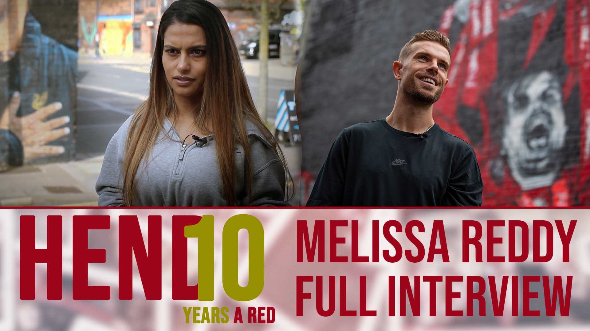 Melissa Reddy On Jordan Henderson: Full Exclusive Interview - The Redmen TV