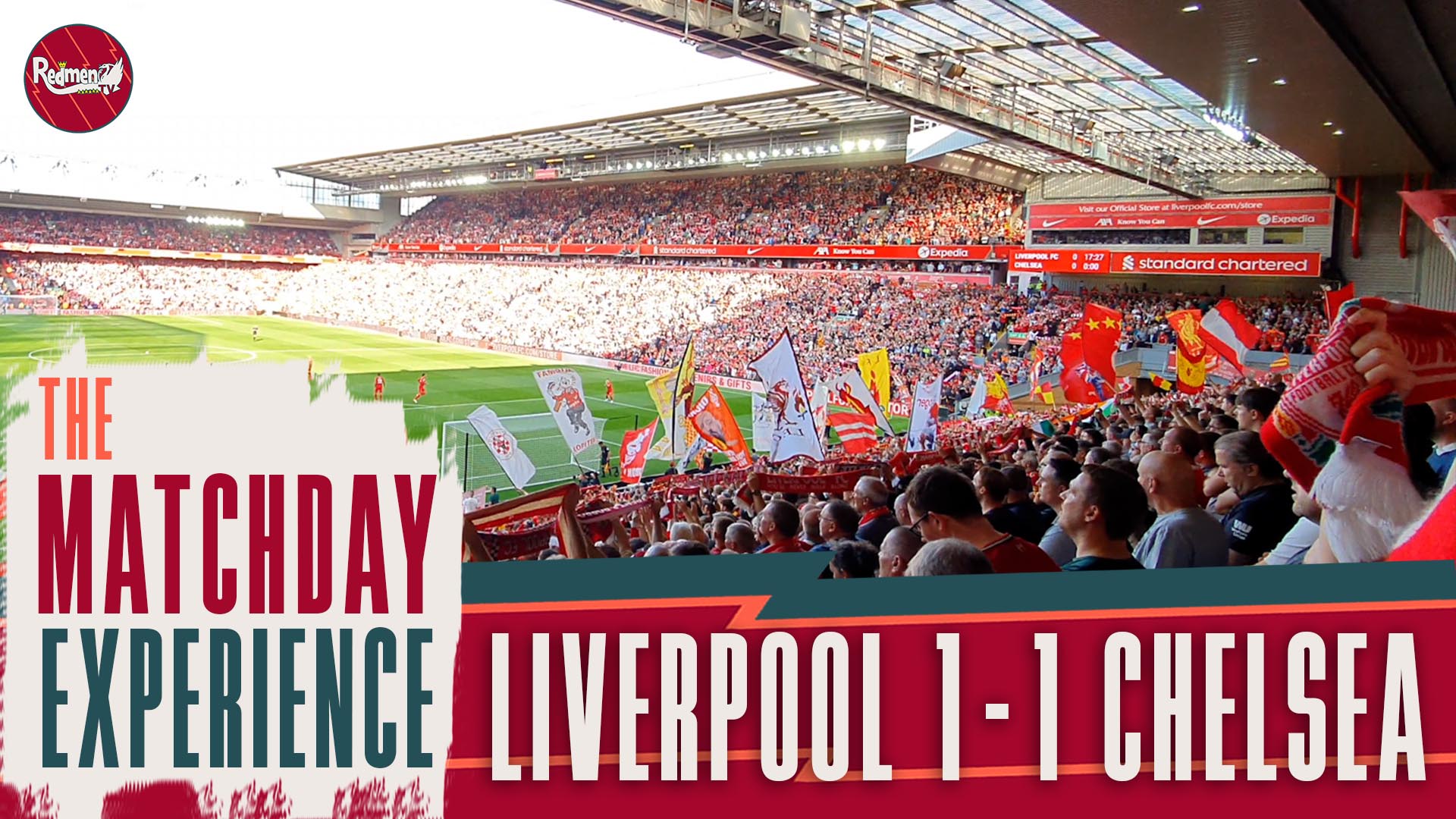 Liverpool 1-1 Chelsea | The Matchday Experience - The Redmen TV