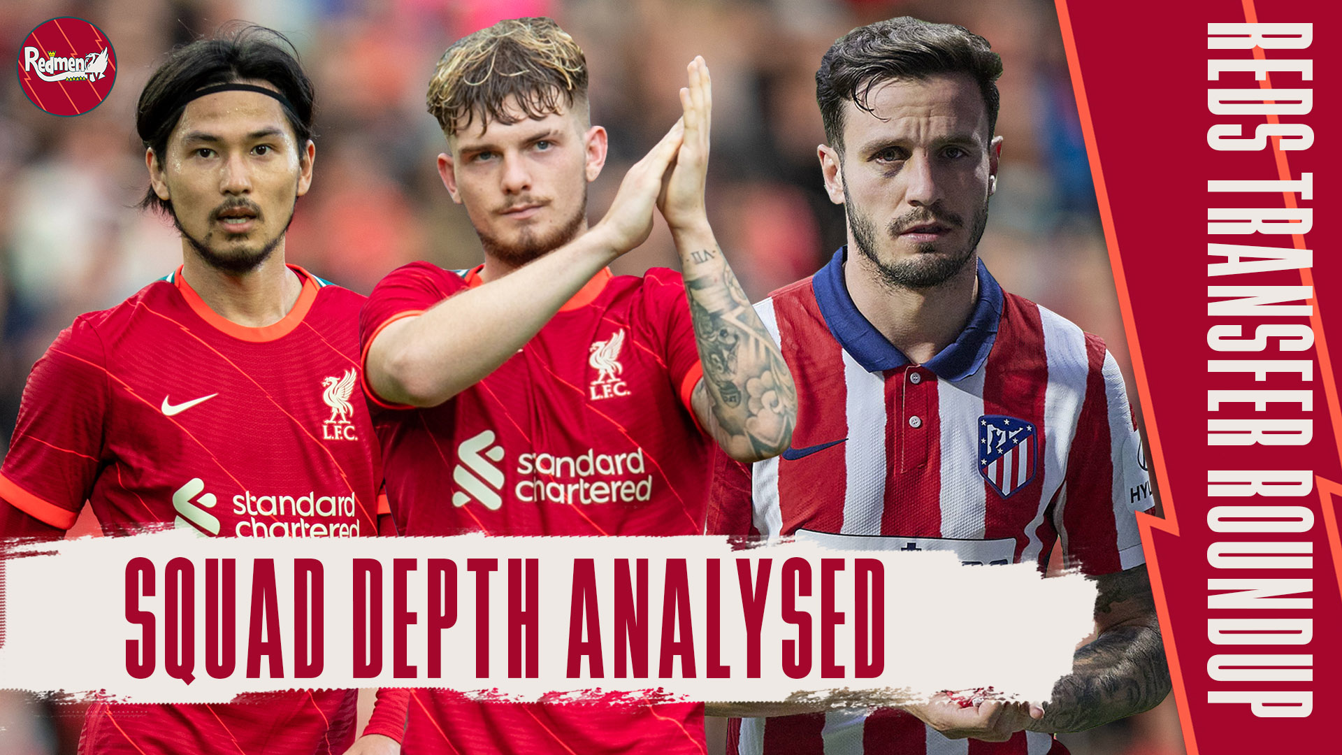 Squad Depth Analysed | Reds Transfer Roundup - The Redmen TV
