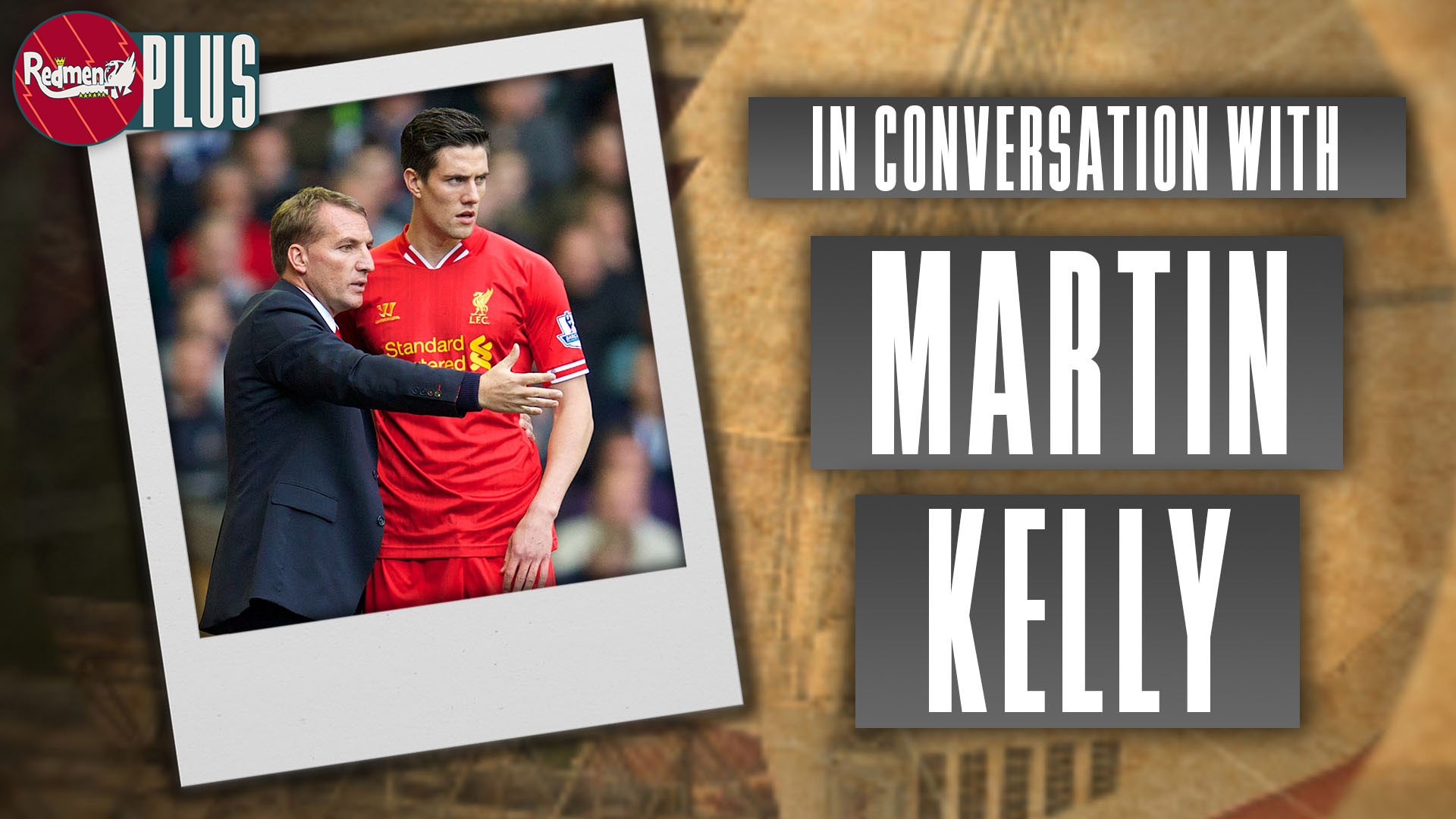 In Conversation With Martin Kelly - The Redmen TV