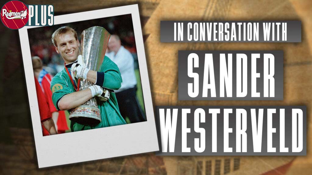 In Conversation With Sander Westerveld - The Redmen TV
