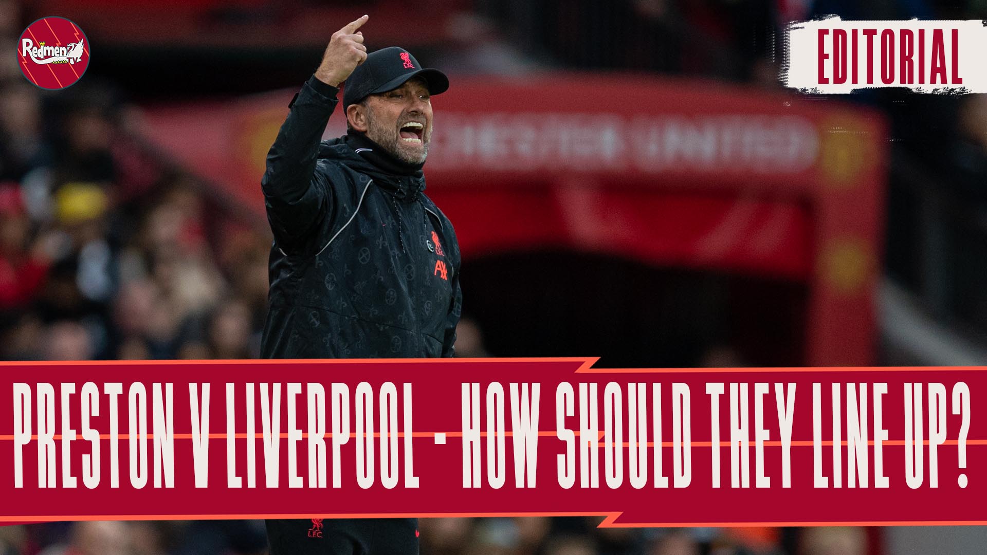 Mane and Gomez start? How should Liverpool line up against Preston ...