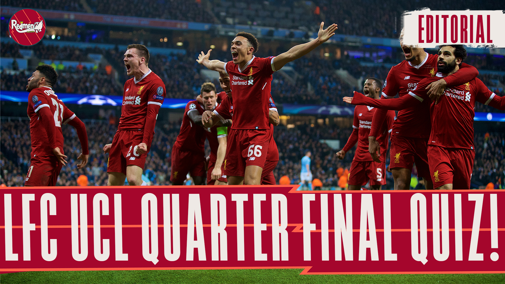 QUIZ: Liverpool FC UCL Quarter Final Quiz - The Redmen TV
