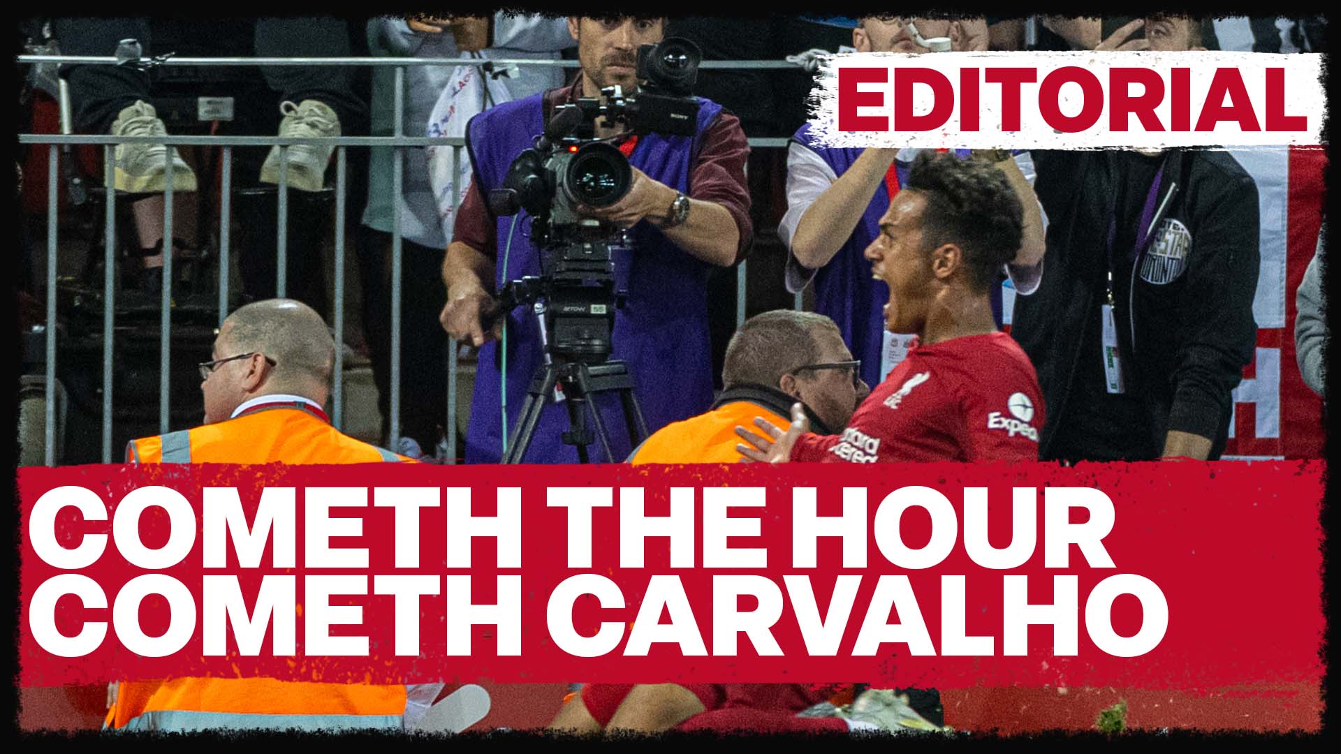 Cometh the hour…cometh the Carvalho - The Redmen TV