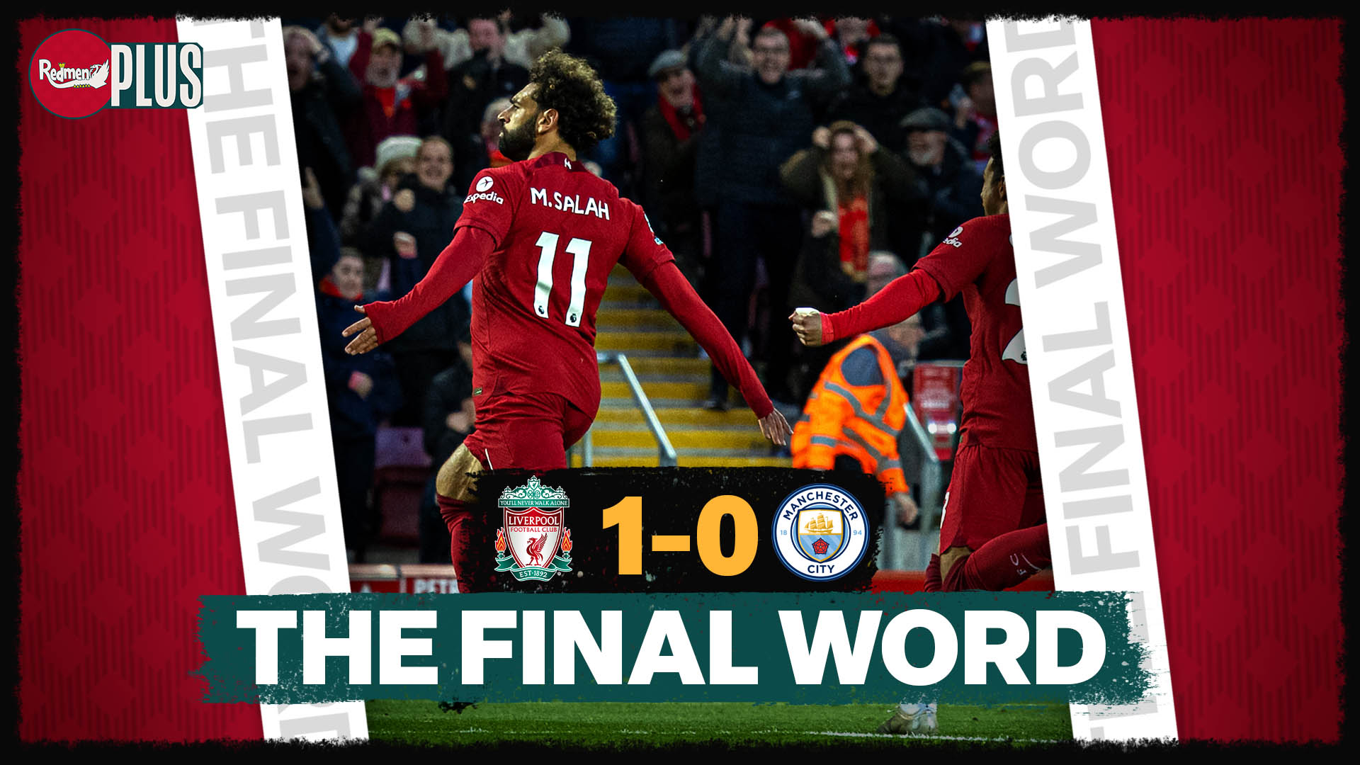 Liverpool 1-0 Man City | The Final Word Podcast - The Redmen TV