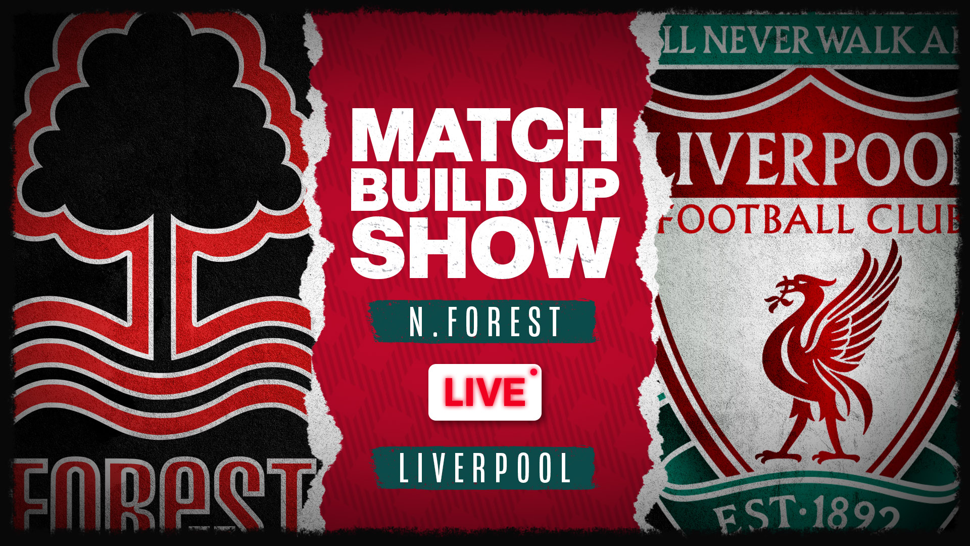 Nottingham Forest v Liverpool | The Match Build Up Show - The Redmen TV