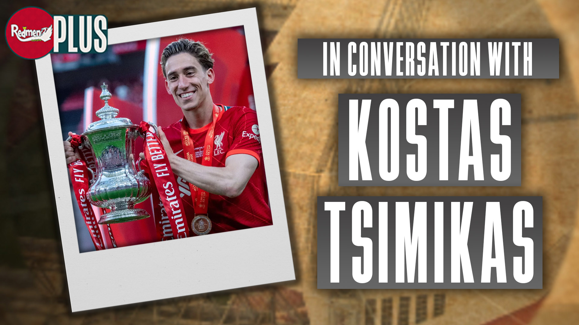 Kostas Tsimikas | In Conversation With - The Redmen TV