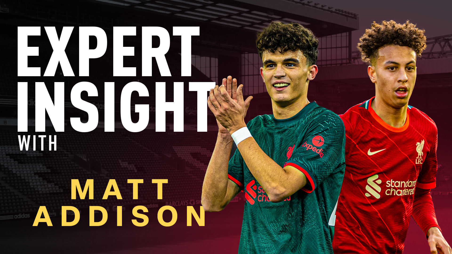 Exploring Liverpool's Next Generation | Expert Insight w/Matt Addison ...