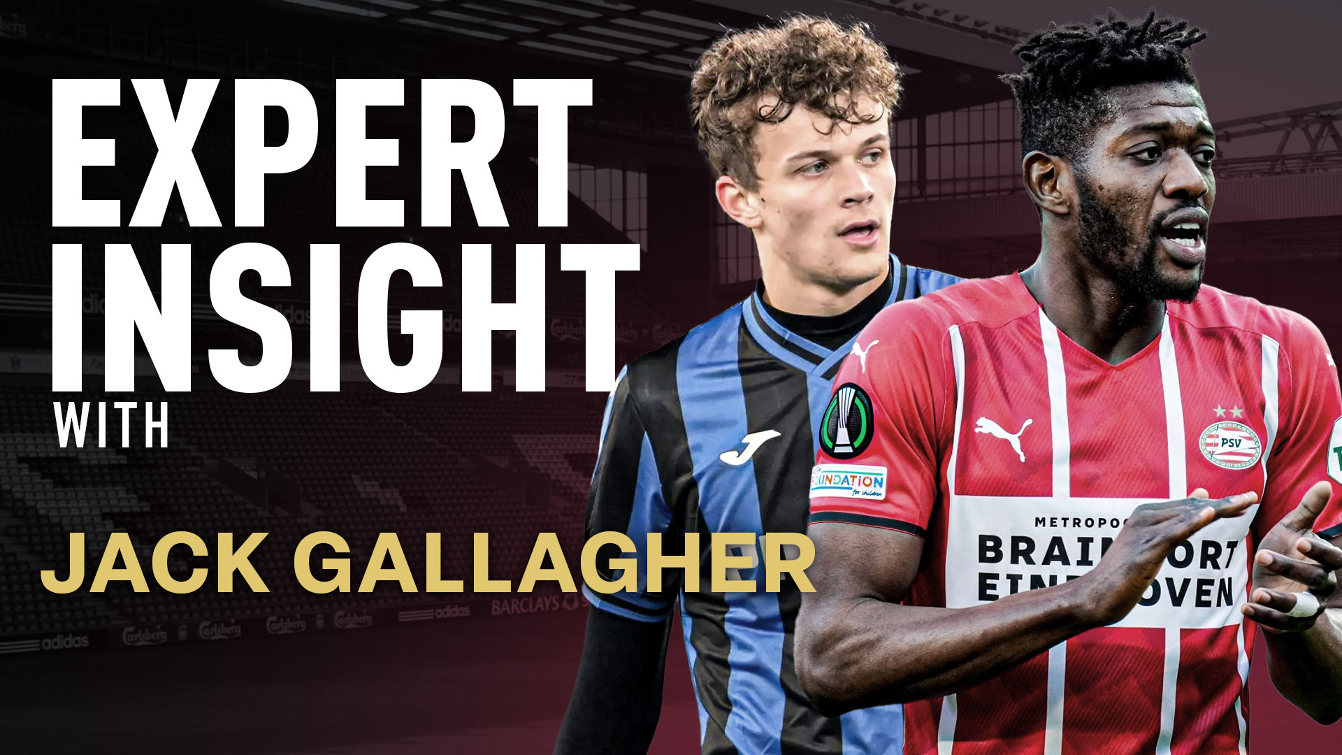 Liverpool ‘Scout’ Ibrahim Sangare and ‘Watching’ Giorgio Scalvini ...