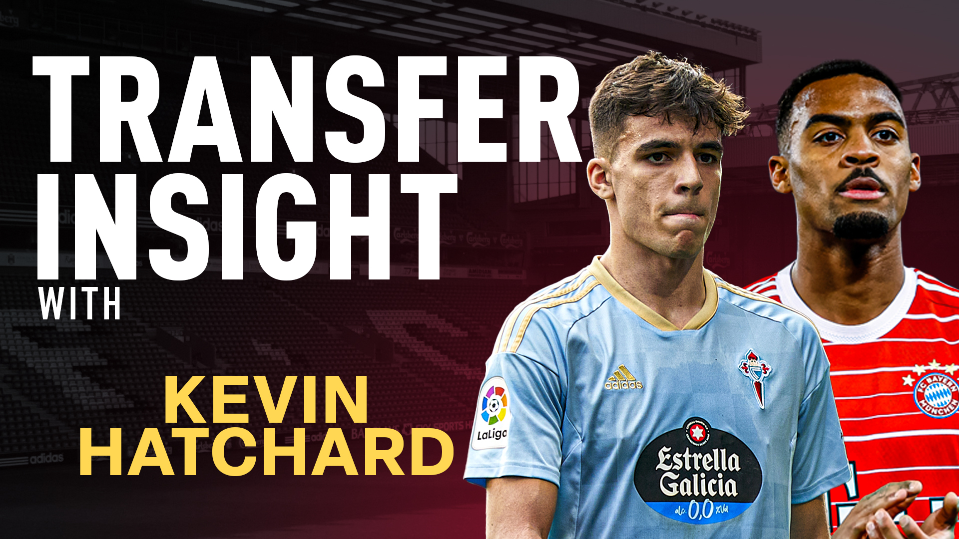 Liverpool’s European Targets | Transfer Insight w/Kevin Hatchard - The ...