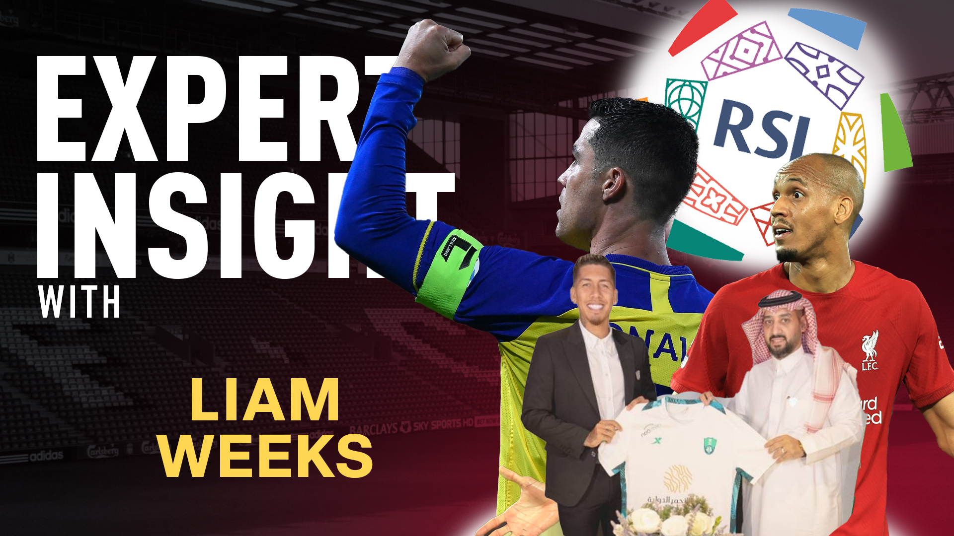 Saudi Pro League Plan Explained | Expert Insight w/Liam Weeks - The ...