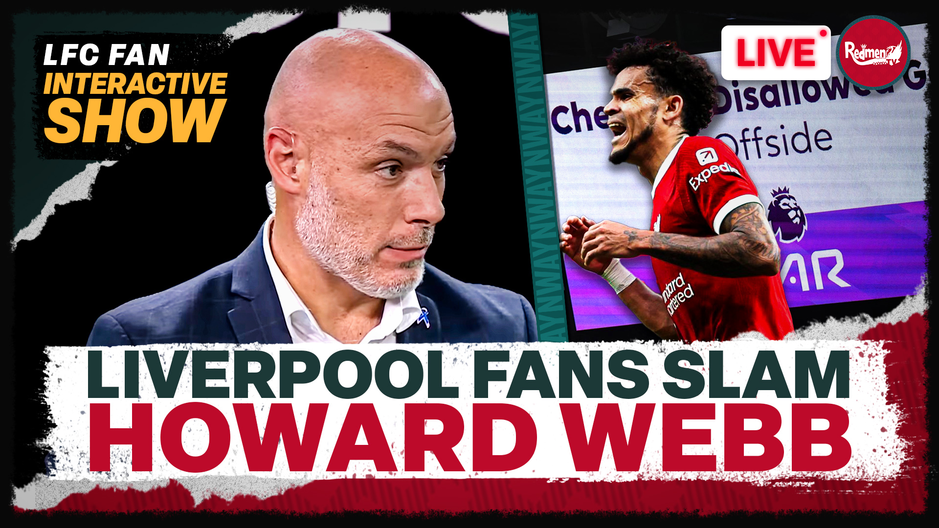Liverpool Fans Slam Howard Webb | Liverpool News Update - The Redmen TV