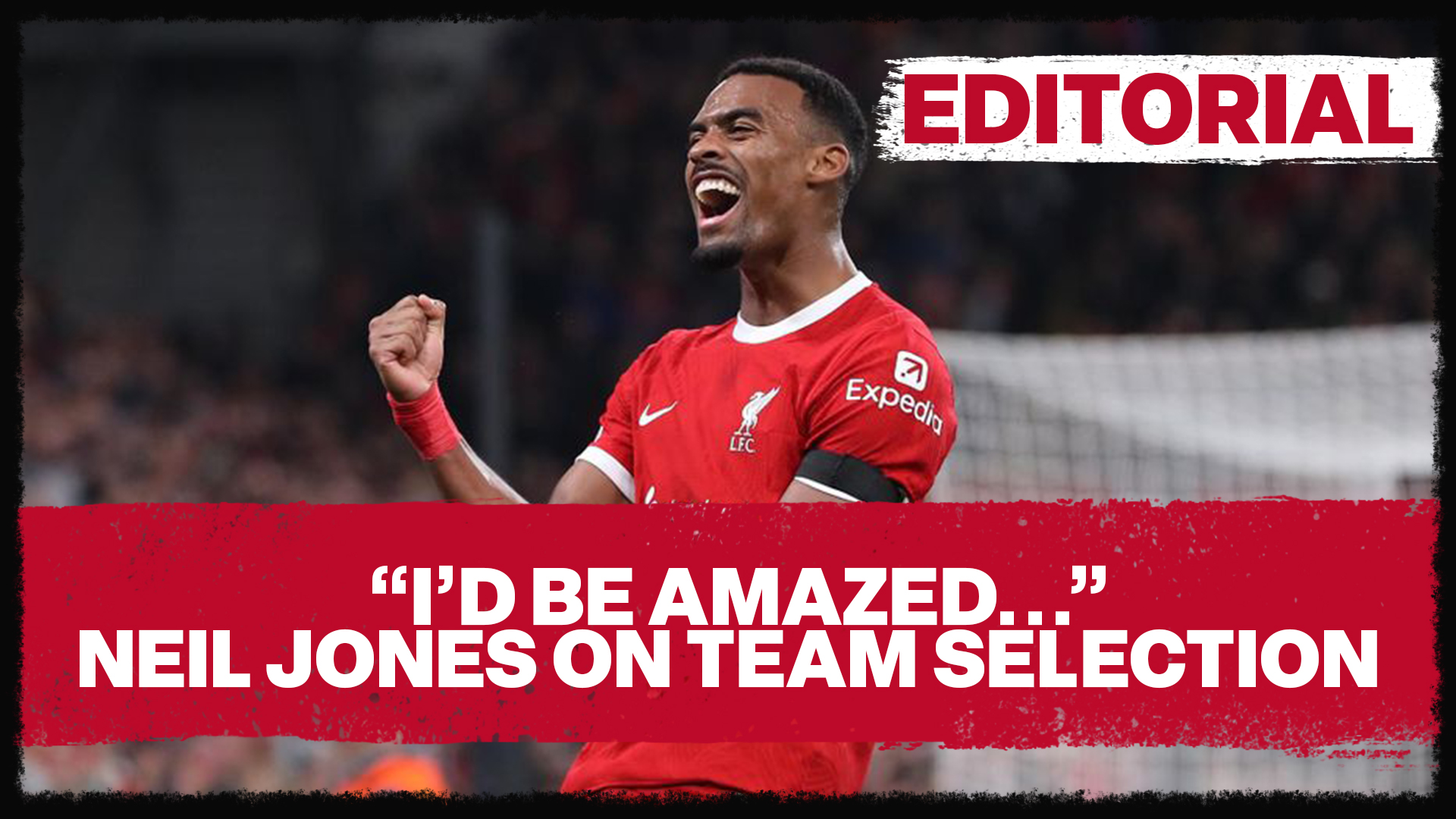 "I'd Be Amazed..." - Neil Jones On Availability Of 'Special' Liverpool ...