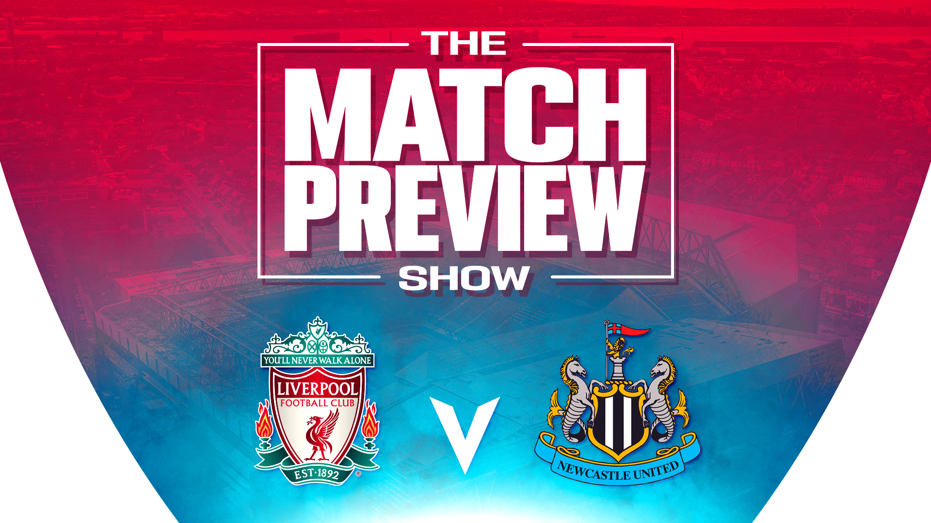 Liverpool v Newcastle | The Match Preview Show - The Redmen TV