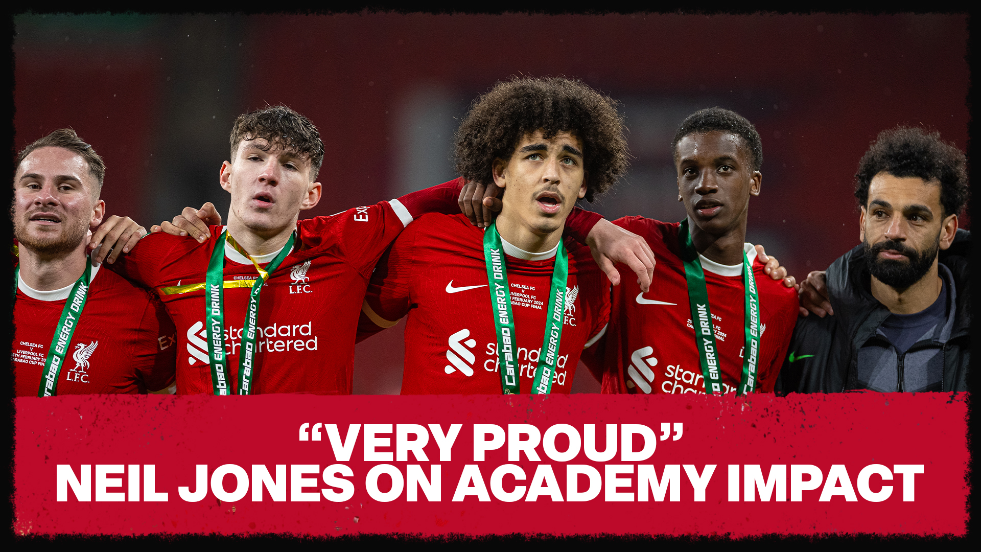 "Very Proud" - Neil Jones On 'Staggering' Impact Of Liverpool Academy ...