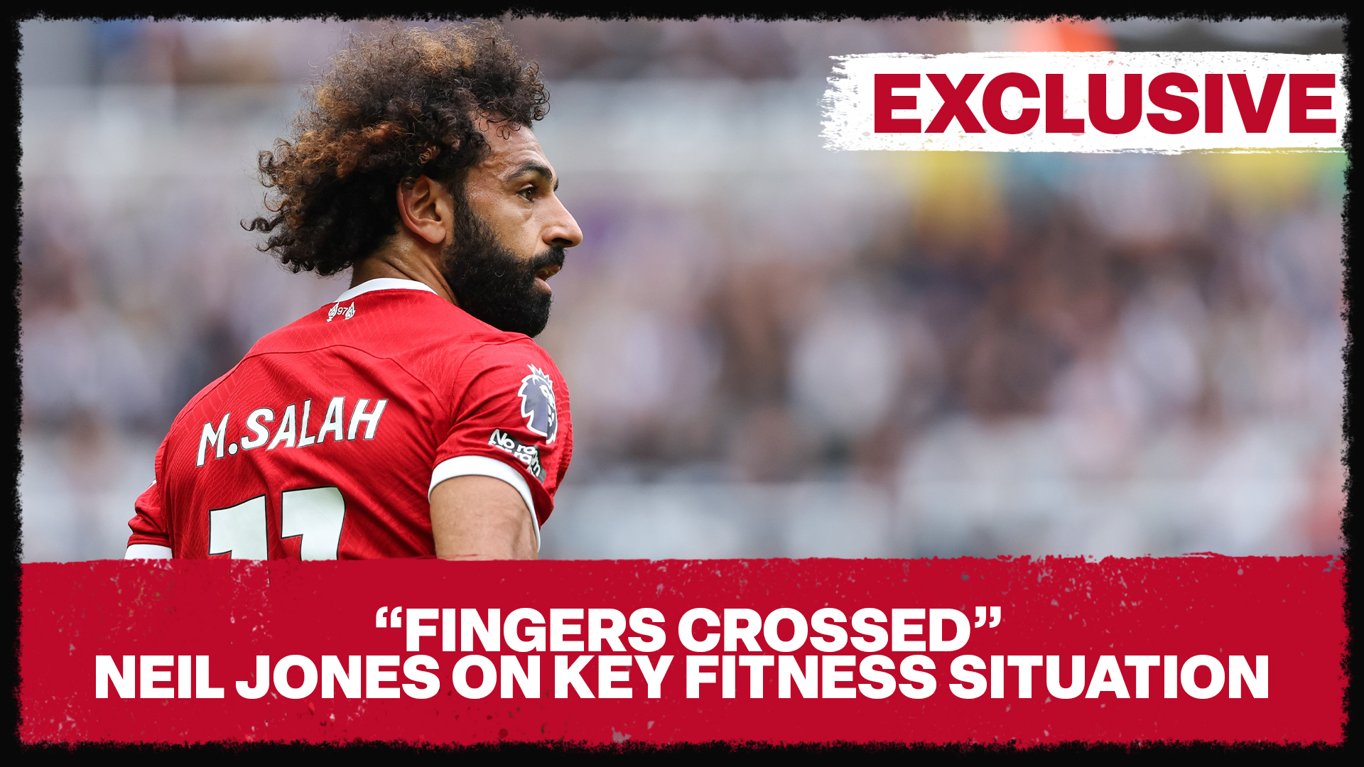 "Fingers Crossed" - Neil Jones On Availability Of Liverpool 'Workhorse ...