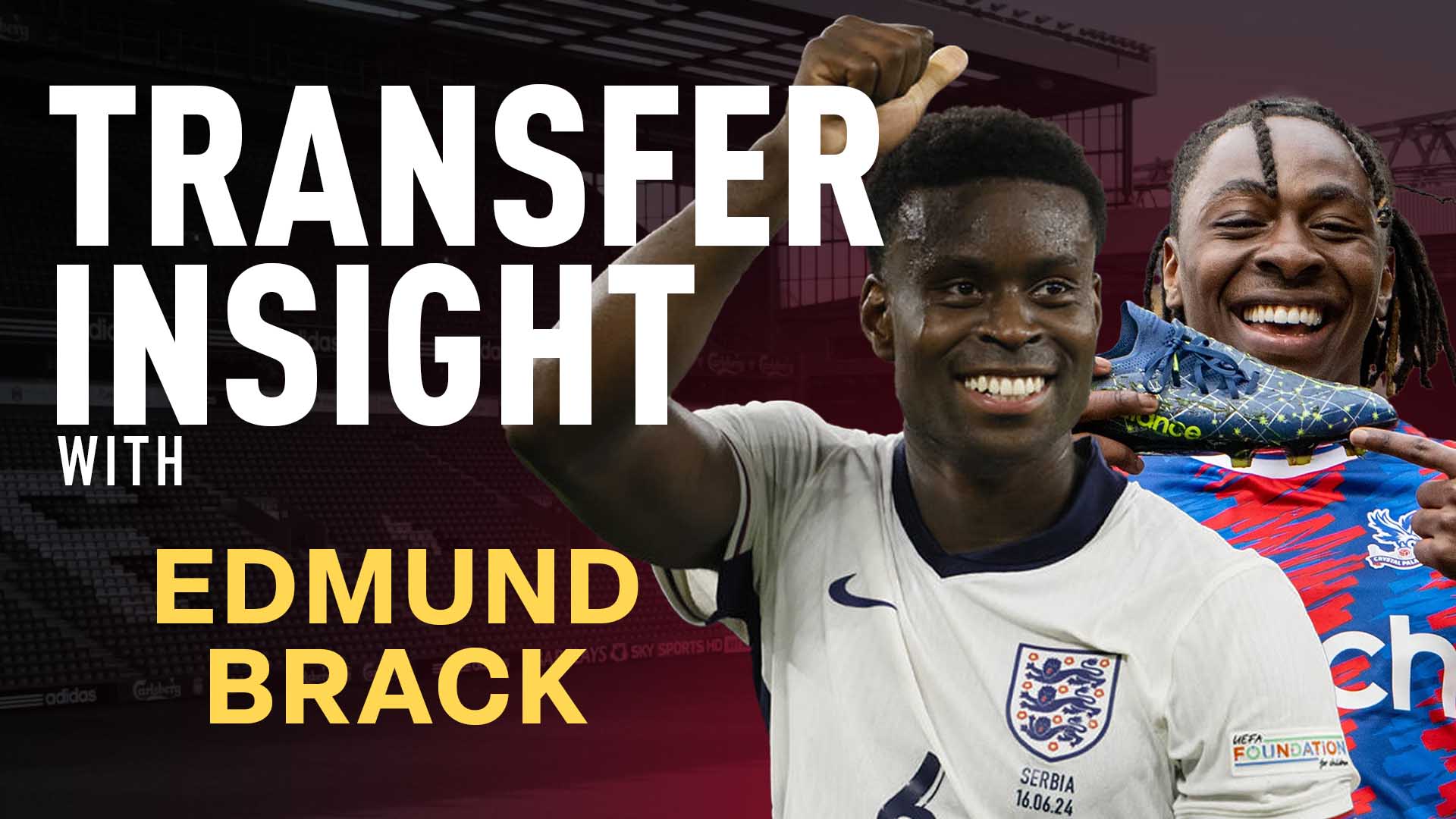 Liverpool Target Marc Guehi & Eberechi Eze | Transfer Insight w/Edmund ...