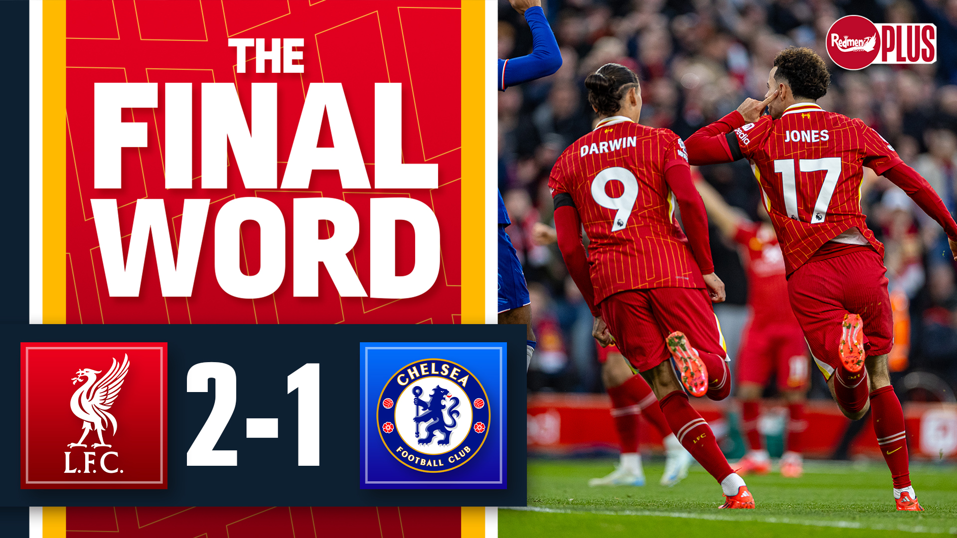 Liverpool 2-1 Chelsea | The Final Word - The Redmen TV