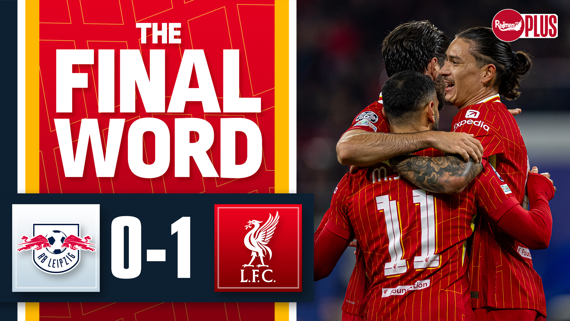 RB Leipzig 0-1 Liverpool | The Final Word - The Redmen TV