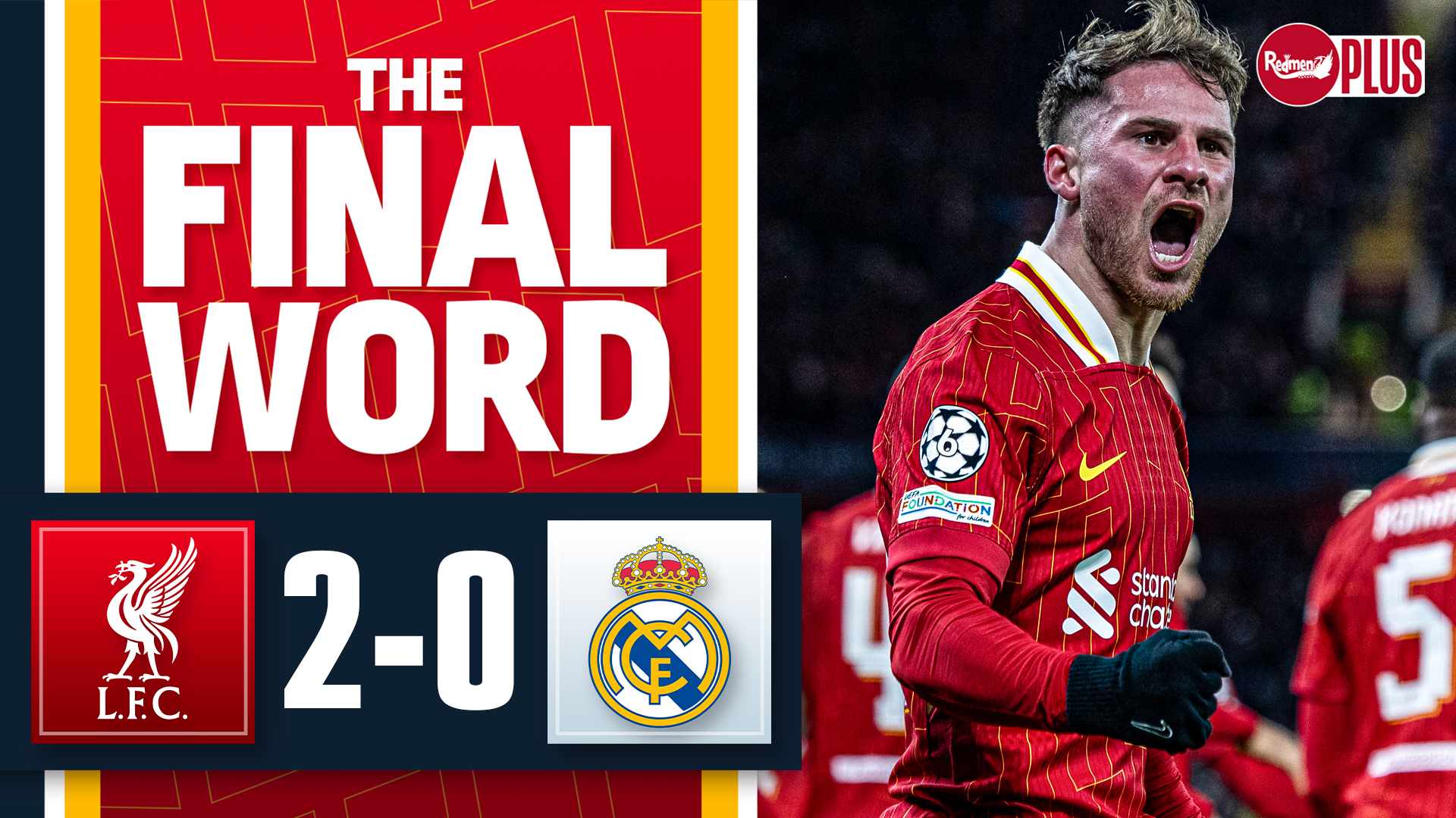 Liverpool 2-0 Real Madrid | The Final Word - The Redmen TV