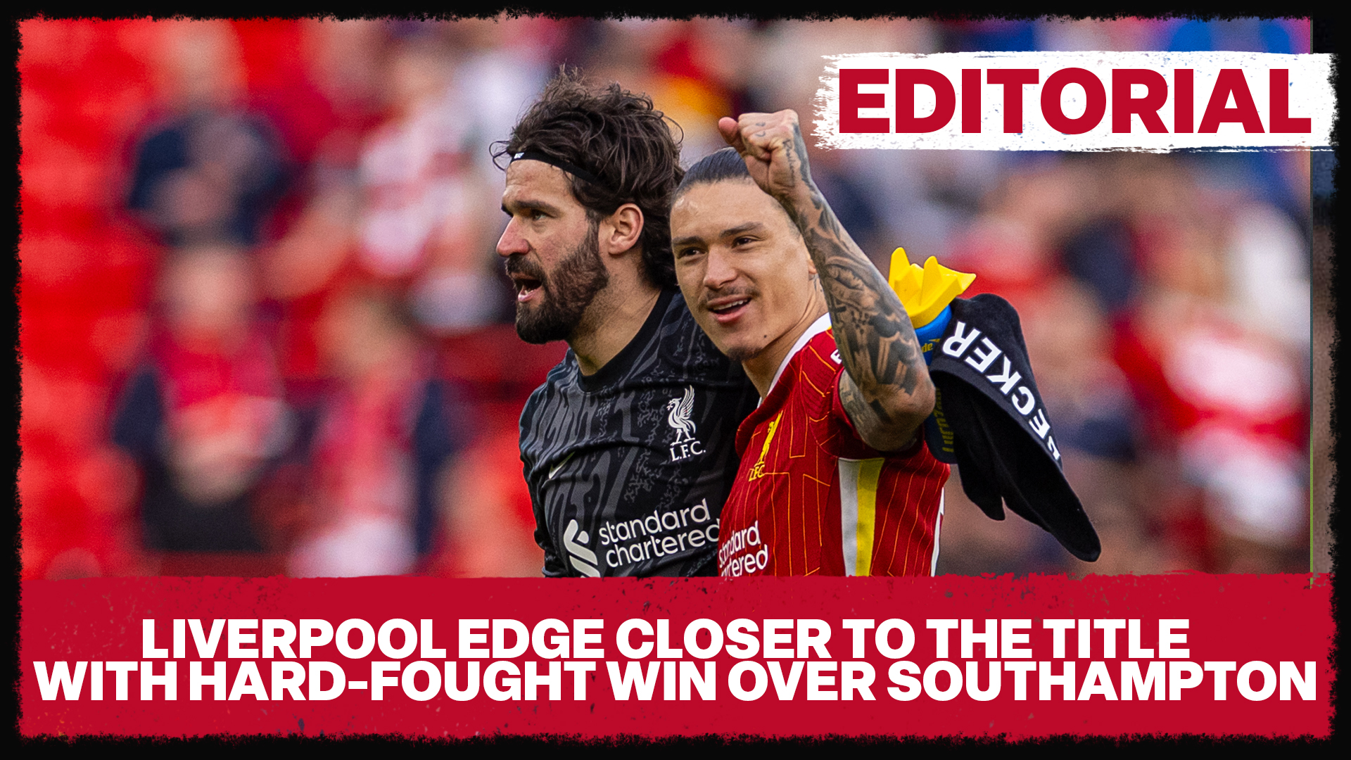 Liverpool Edge Closer To The Title with Hard-Fought Win Over ...