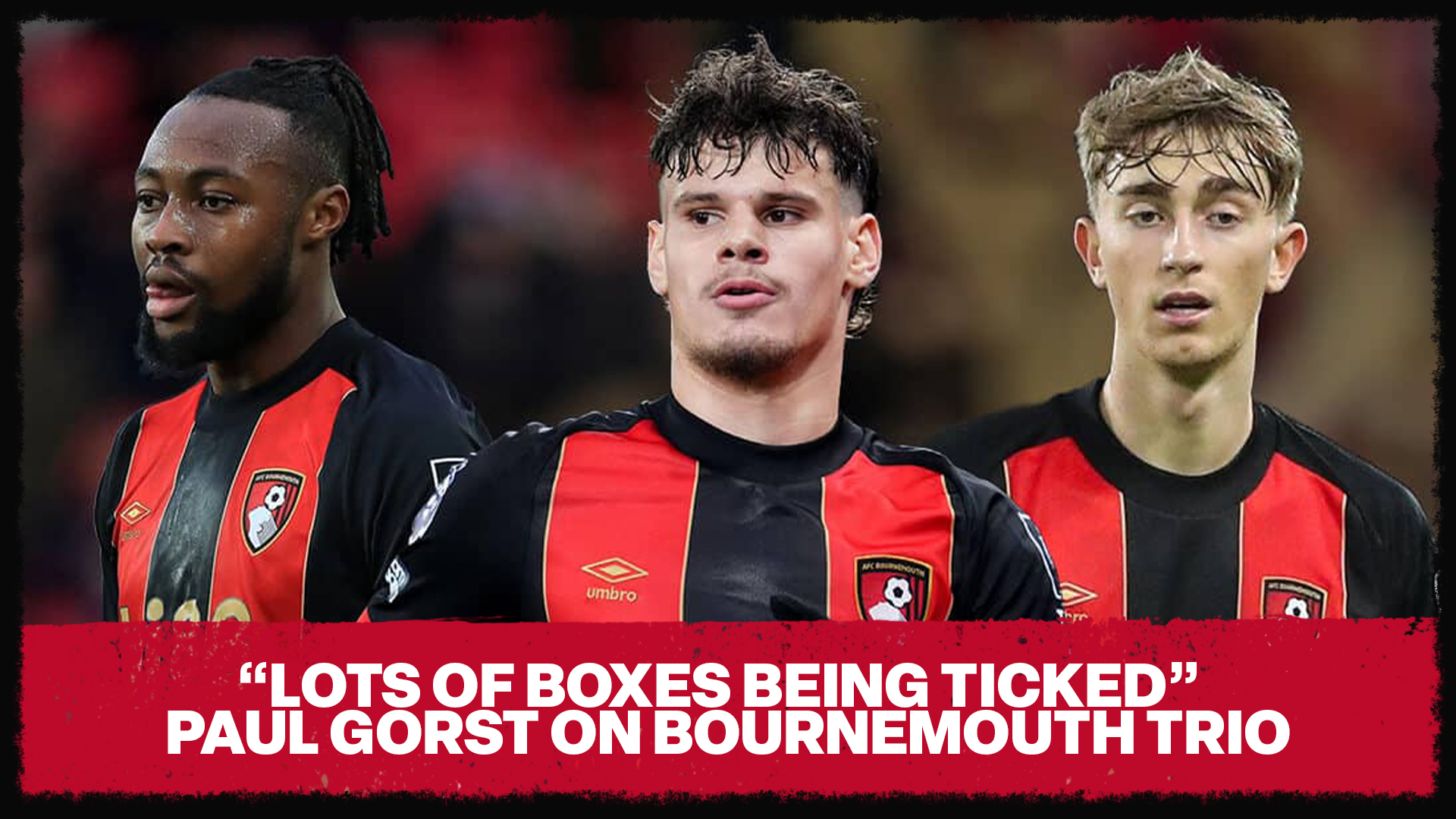 "Lots Of Boxes Being Ticked" - Paul Gorst On Liverpool Interest In ...