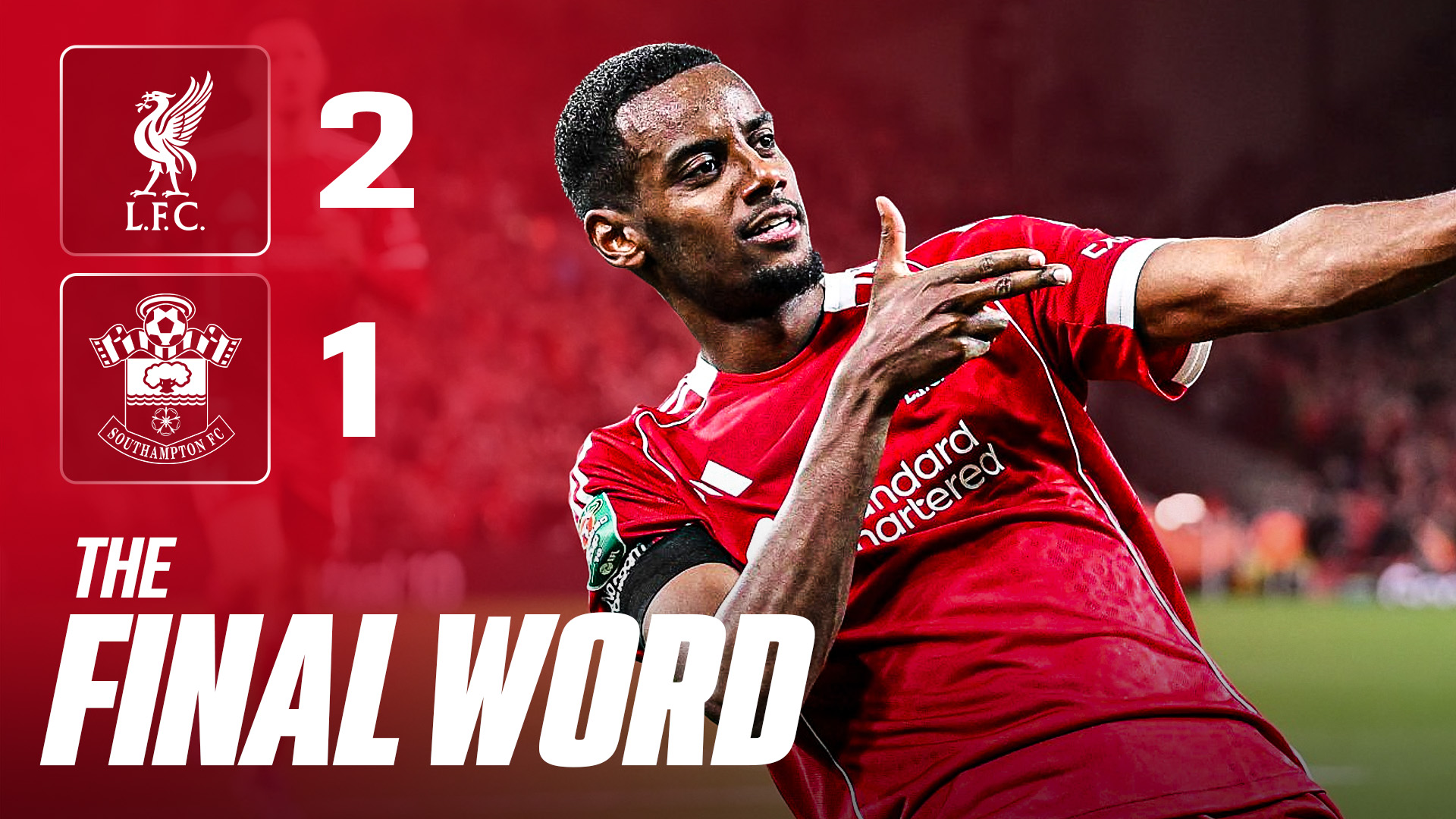 Liverpool 2-1 Southampton | The Final Word - The Redmen TV