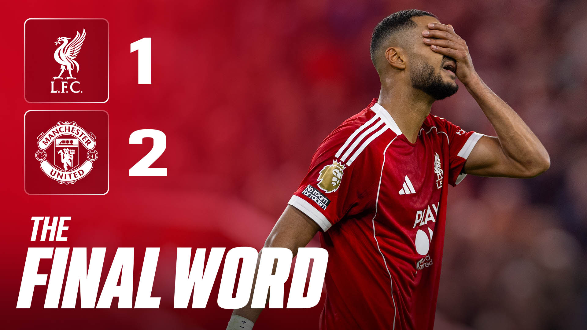 Liverpool 1-2 Man United | The Final Word - The Redmen TV