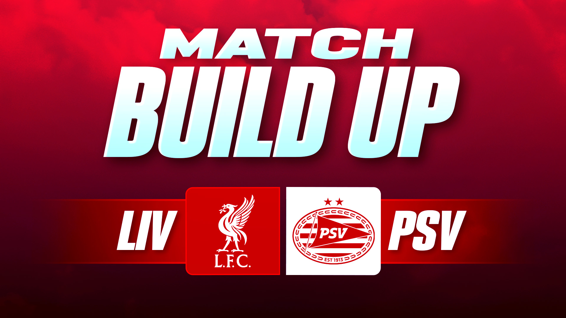 Liverpool v PSV | UNCENSORED MATCH BUILD UP - The Redmen TV